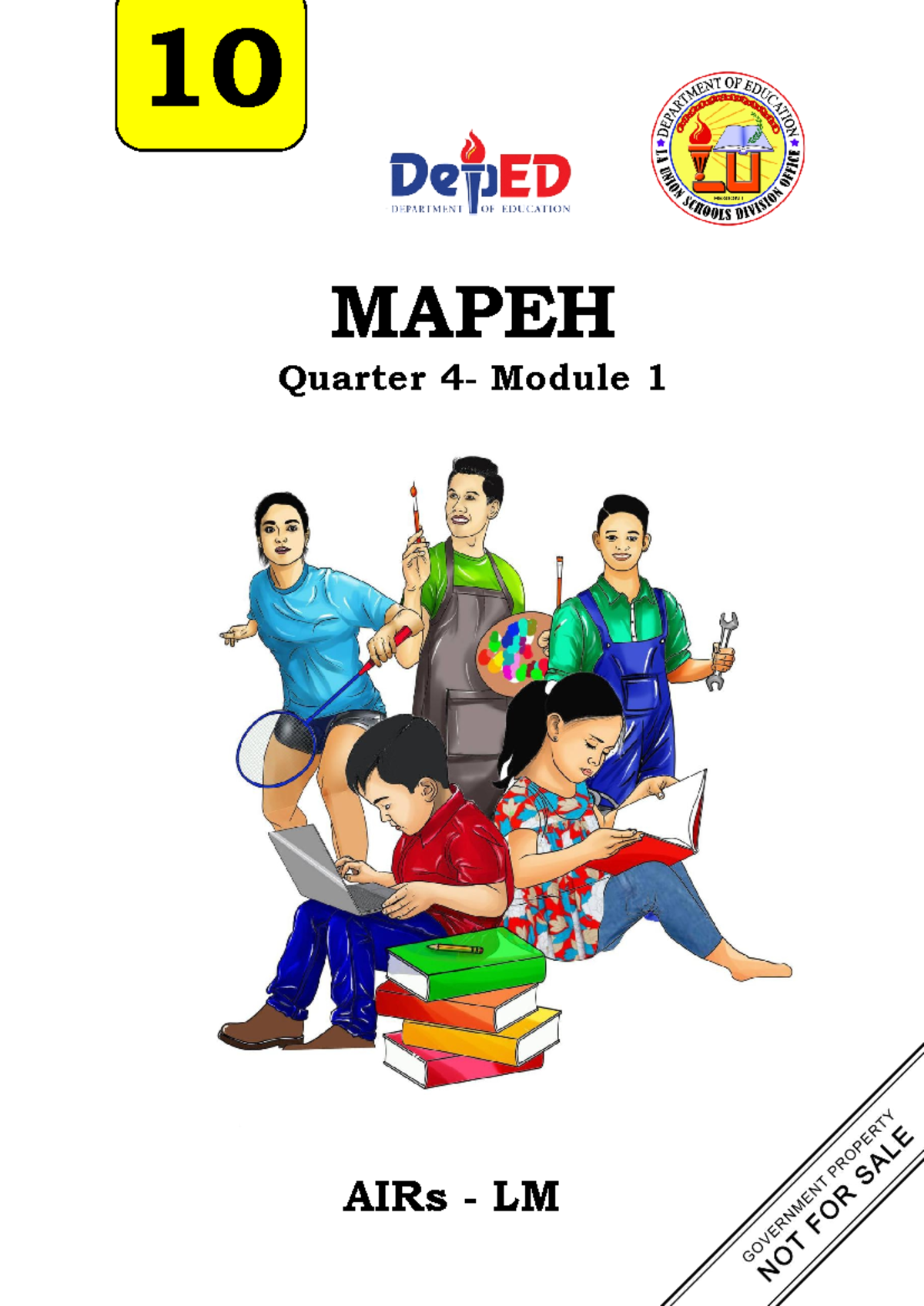 Mapeh 10 Q4 M1 - MAPEH Quarter 4- Module 1 AIRs - LM 10 ####### MAPEH ...