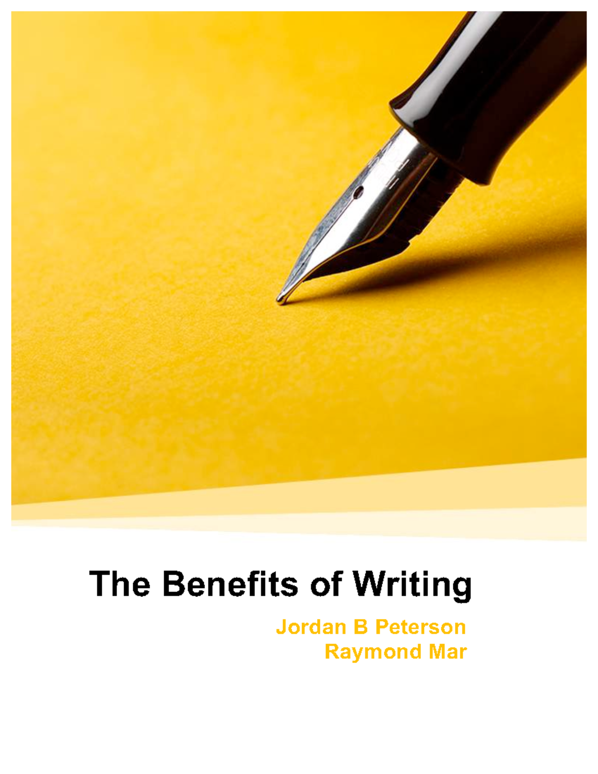 Writing Benefits by Jordan Peterson - The Benefits of Writing Writing ...