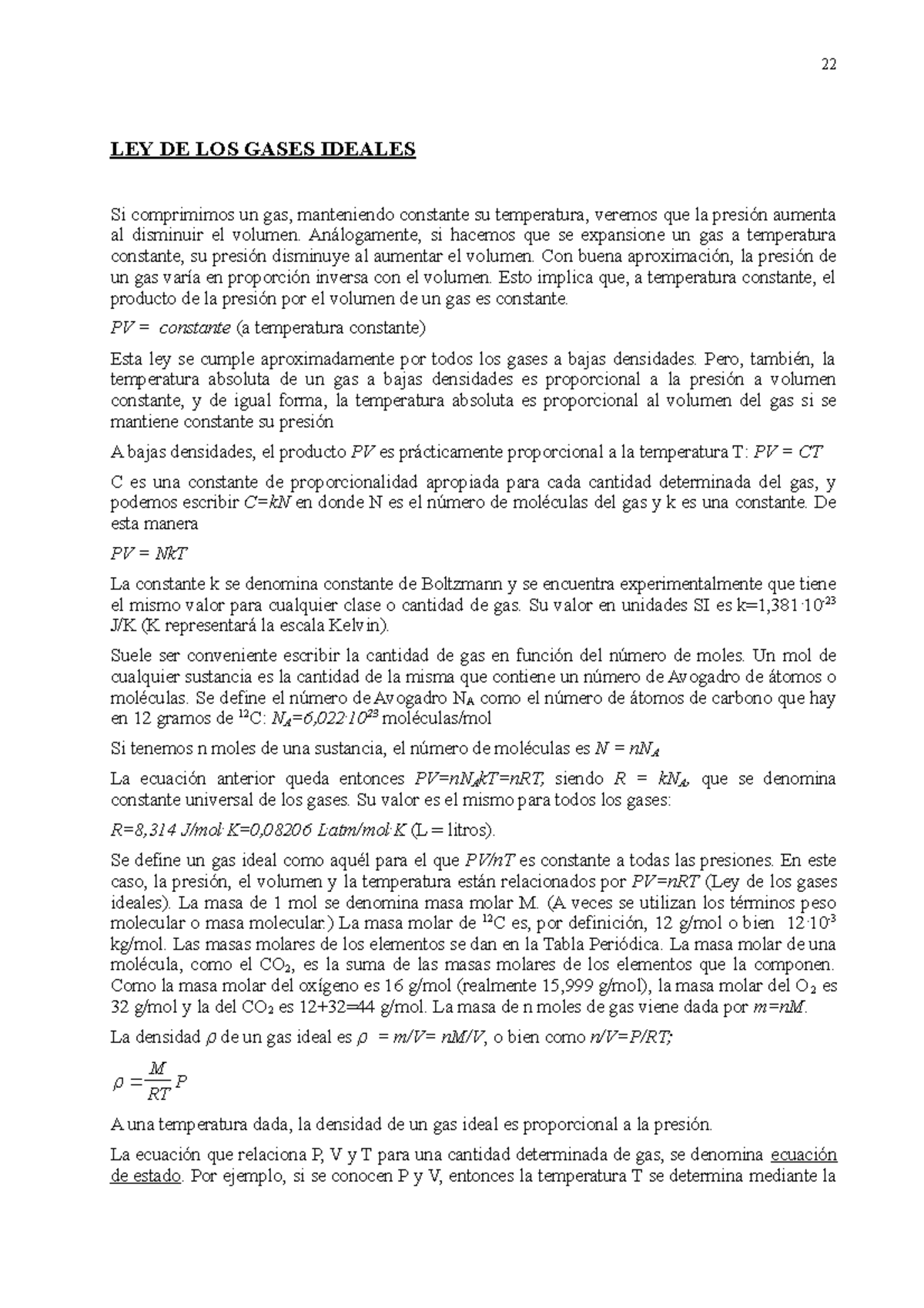 Termodinamica - sjjsjjs - LEY DE LOS GASES IDEALES Si comprimimos un gas, manteniendo constante ...