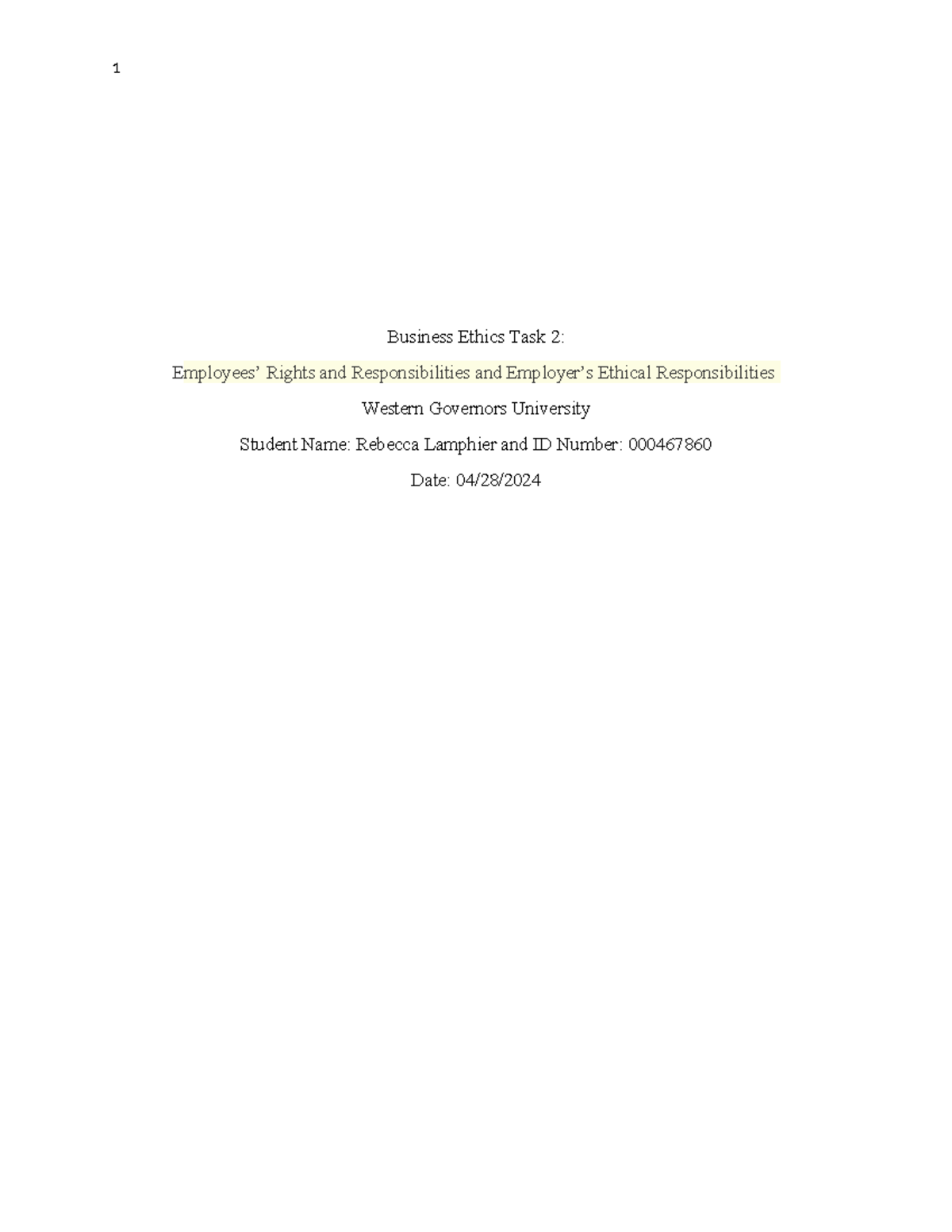 C717 Task 2 - Business Ethics Task 2: Employees’ Rights and ...