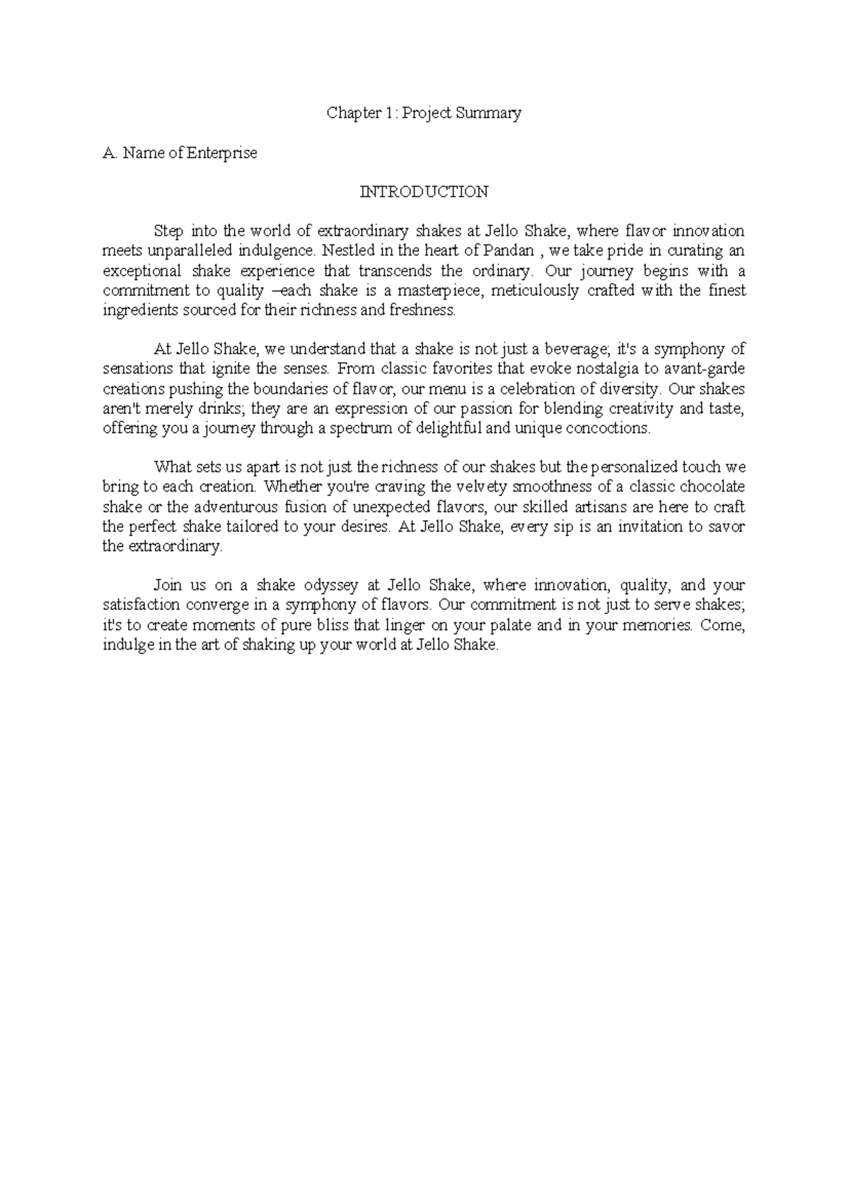 Feasibility Study - Chapter 1: Project Summary A. Name of Enterprise INTRODUCTION Step into the ...