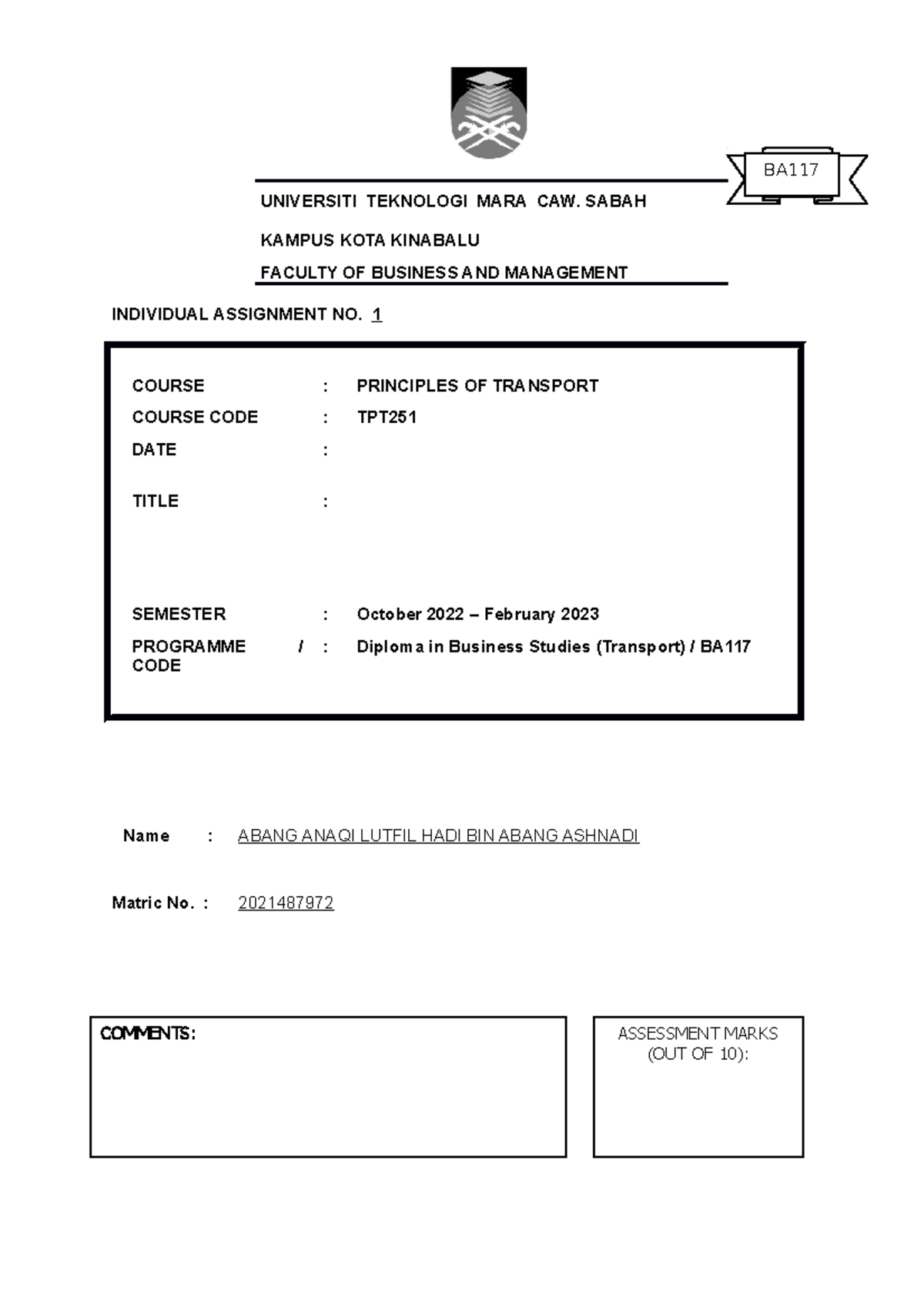 TPT251 Asg1 Oct2022-Feb 2023 - CONFIDENTIAL UNIVERSITI TEKNOLOGI MARA ...