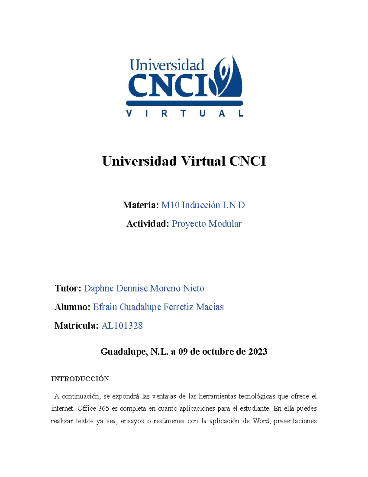Plantilla Proyecto Modular - Universidad Virtual CNCI Materia: M10 Inducción LN D Actividad ...