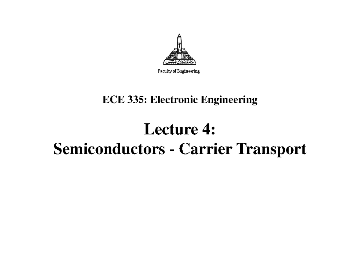 ECE335 L4 Carrier Transport - ECE 335: Electronic Engineering Lecture 4: Semiconductors ...