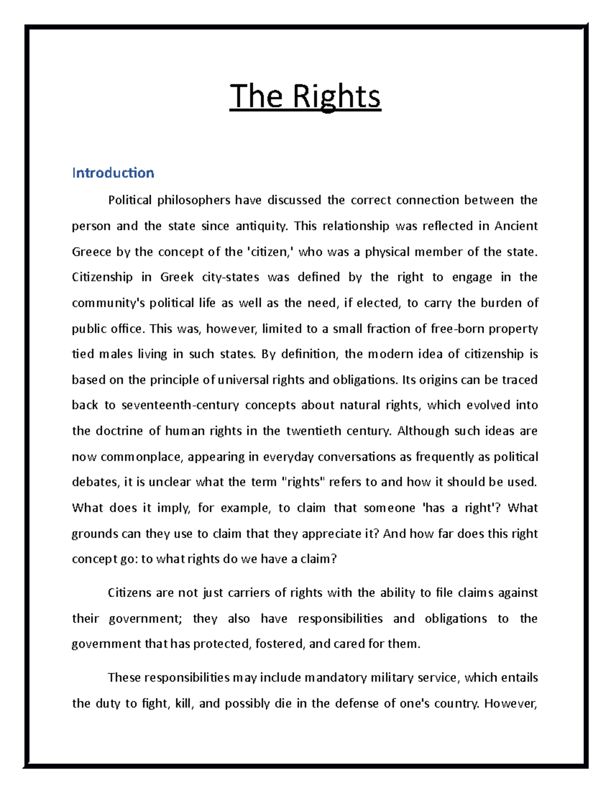 Note on The Rights - Political philosophers have discussed the correct ...