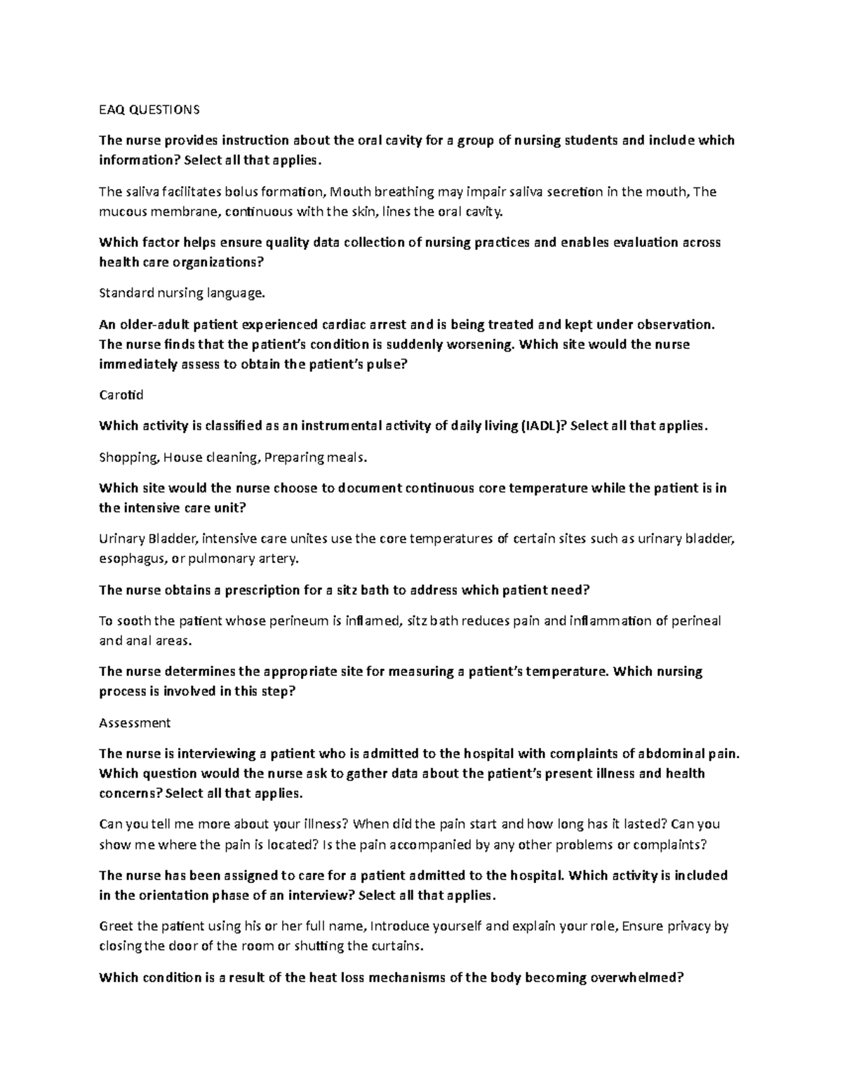 EAQ Questions Part 2 - EAQ QUESTIONS The nurse provides instruction ...