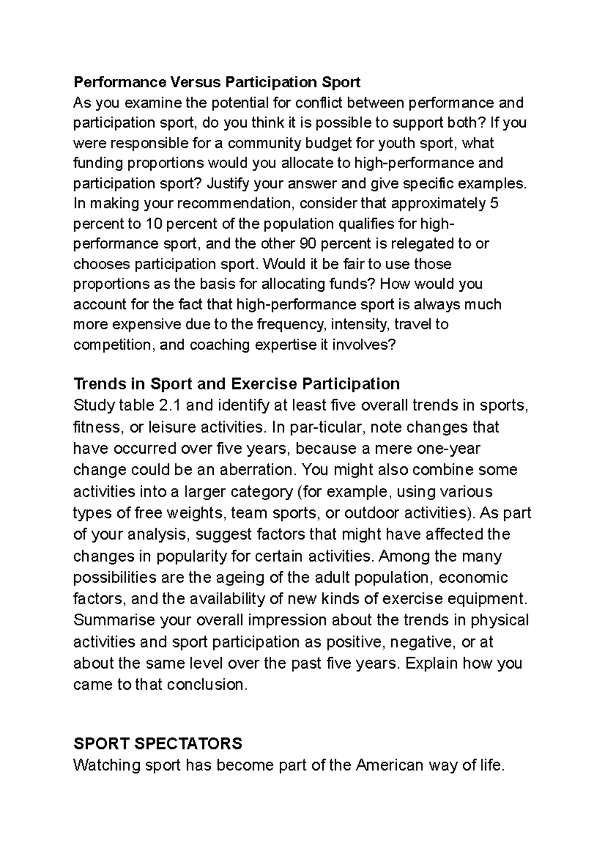 Performance Versus Participation Sport - In making your recommendation ...