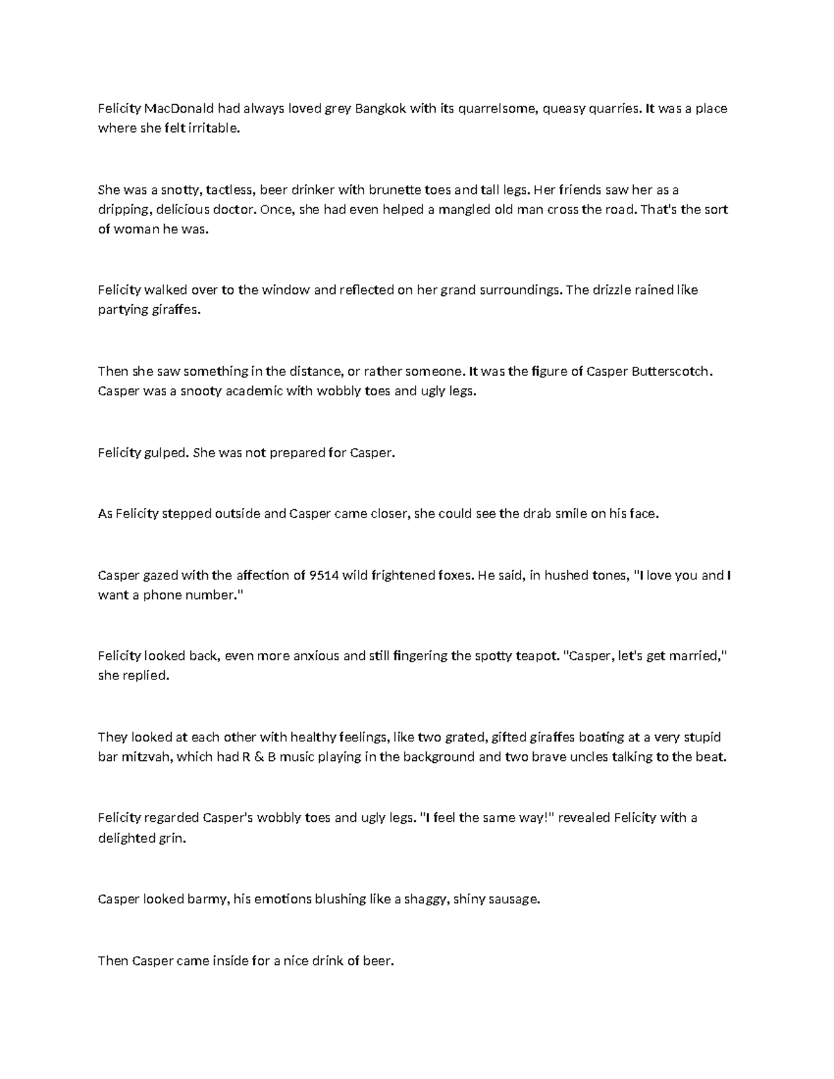 Creative Writing 89 - Felicity MacDonald had always loved grey Bangkok ...