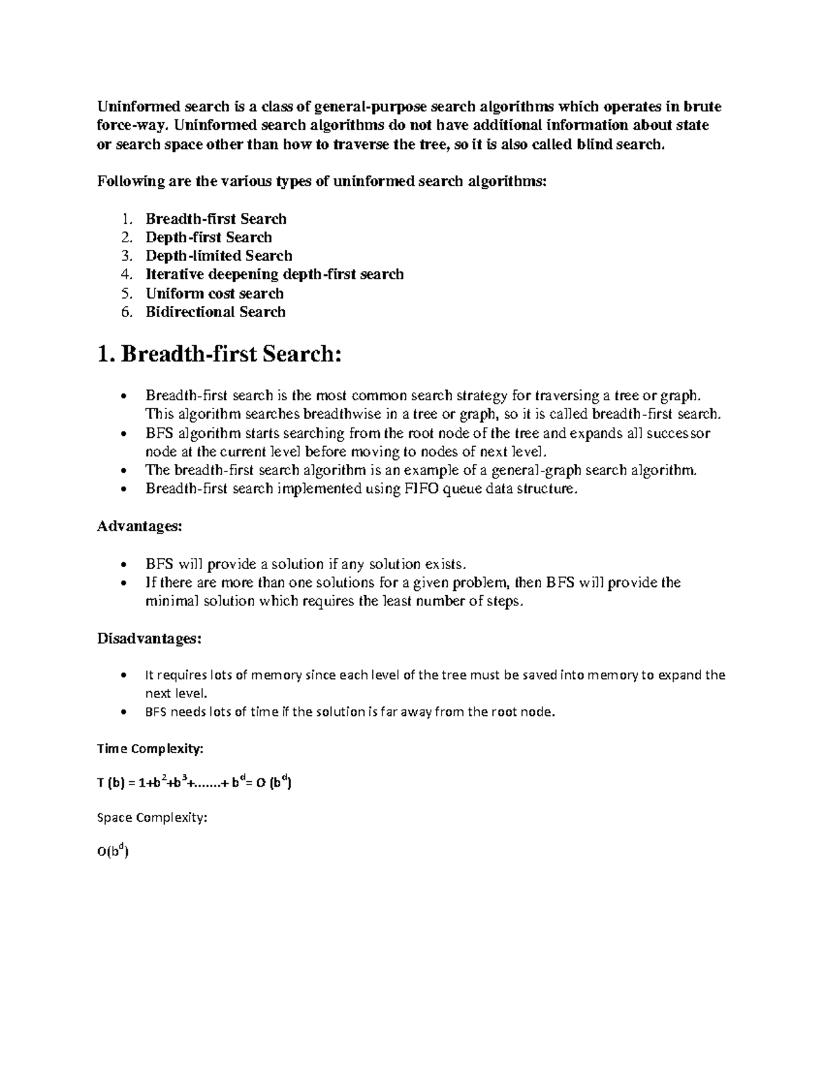 Uninformed search types - Uninformed search is a class of general ...