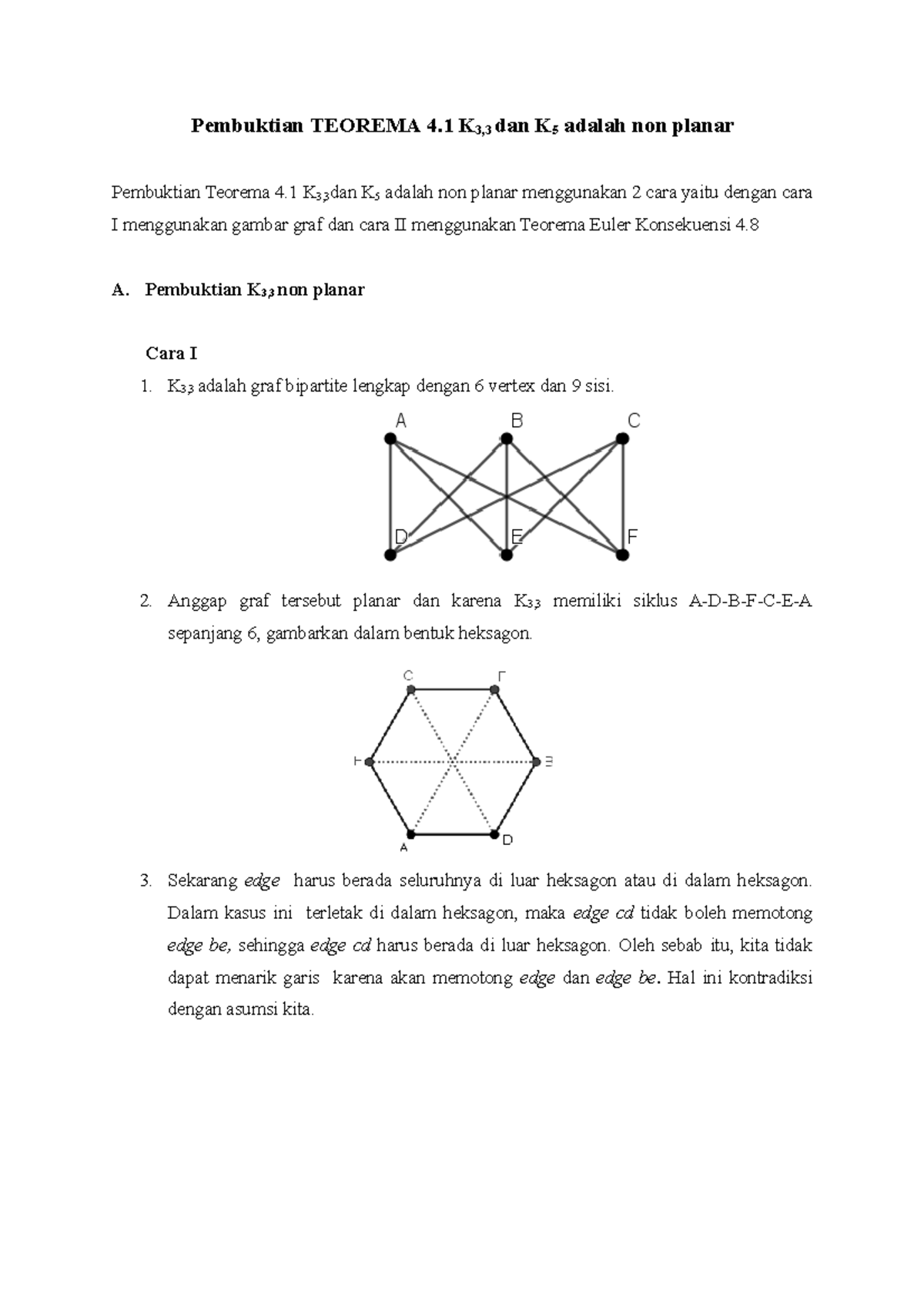 Teori Graph "Pembuktian Teorema" - Pembuktian TEOREMA 4 K3,3 dan K 5 adalah non planar ...