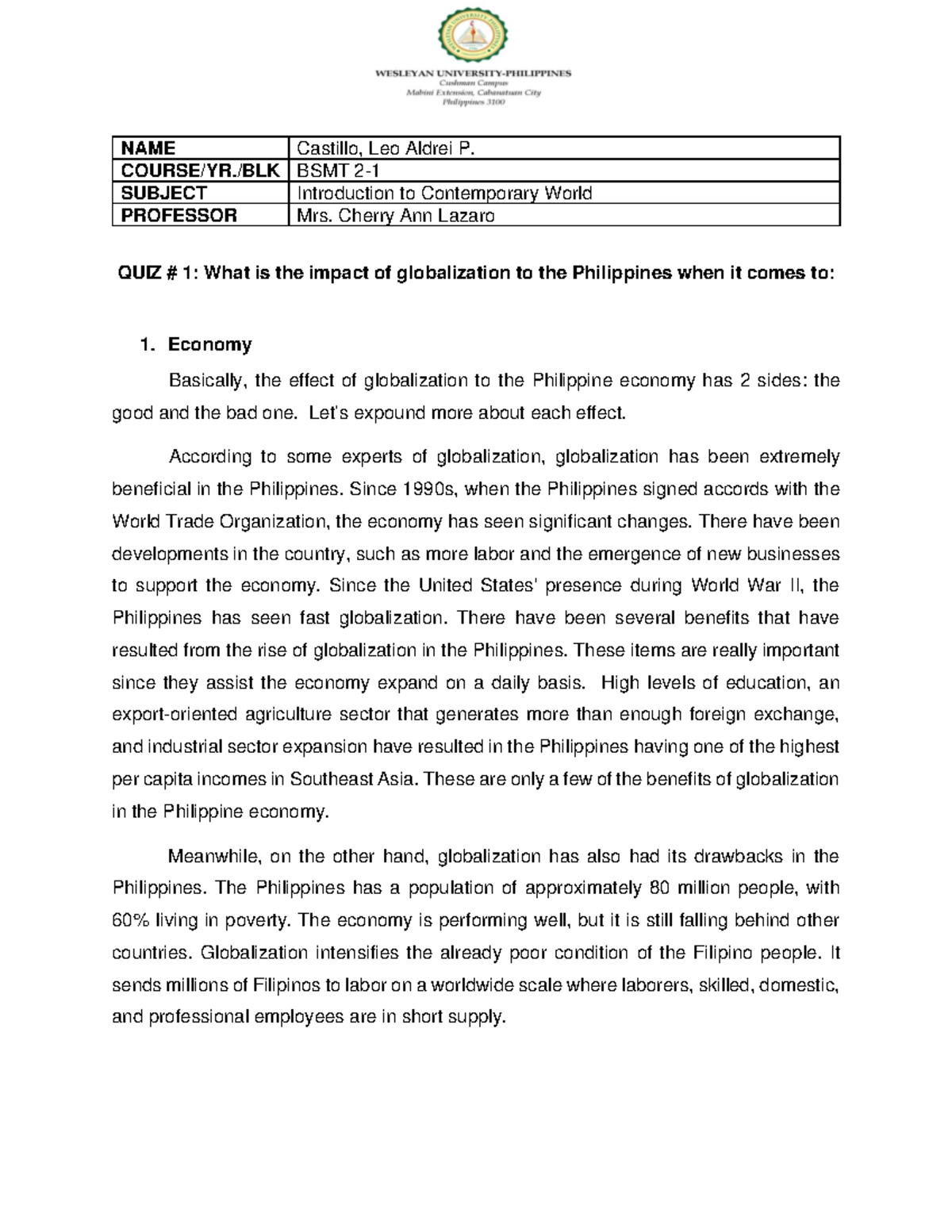 Castillo, Leo Aldrei P. Contemporary World QUIZ # 1 - QUIZ # 1: What is ...