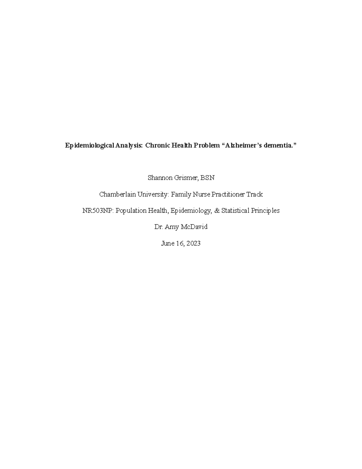 Week 6 Epidemiological Analysis Paper - Epidemiological Analysis ...