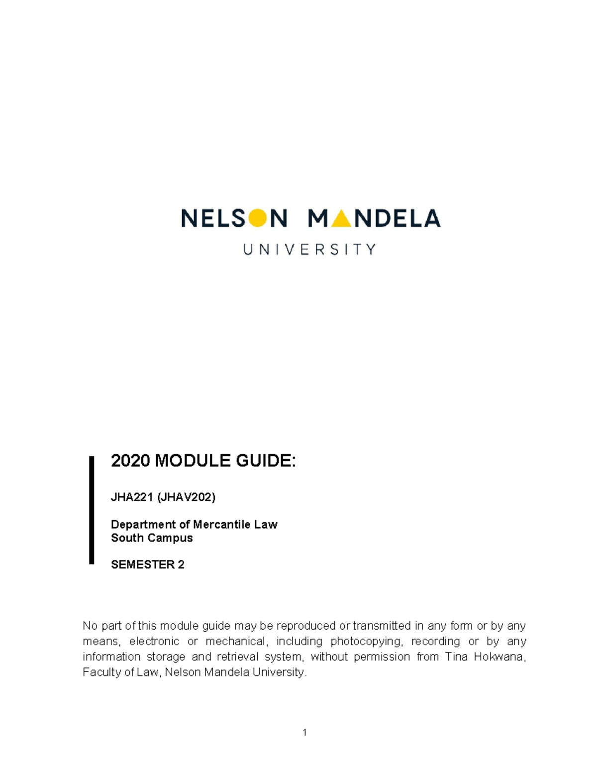 Module Guide 2020 - Course outline - No part of this module guide may ...