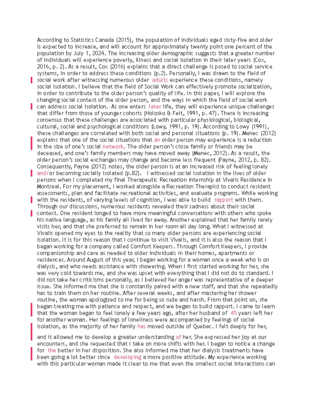 Stats CAN - statistics - According to Statistics Canada (2015), the ...