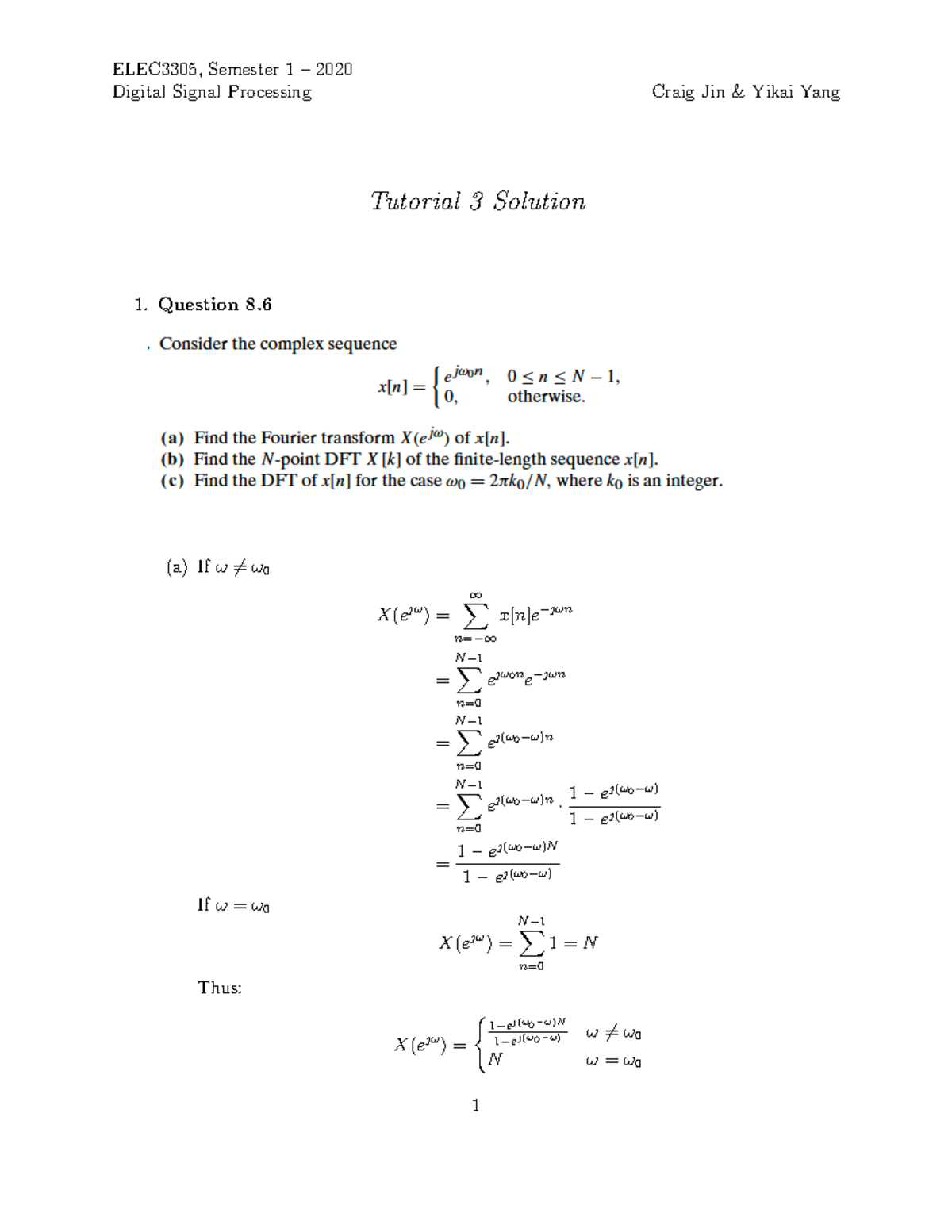 Tutorial 3Soln - tut work - ELEC3305, Semester 1 – 2020 Digital Signal Processing Craig Jin ...