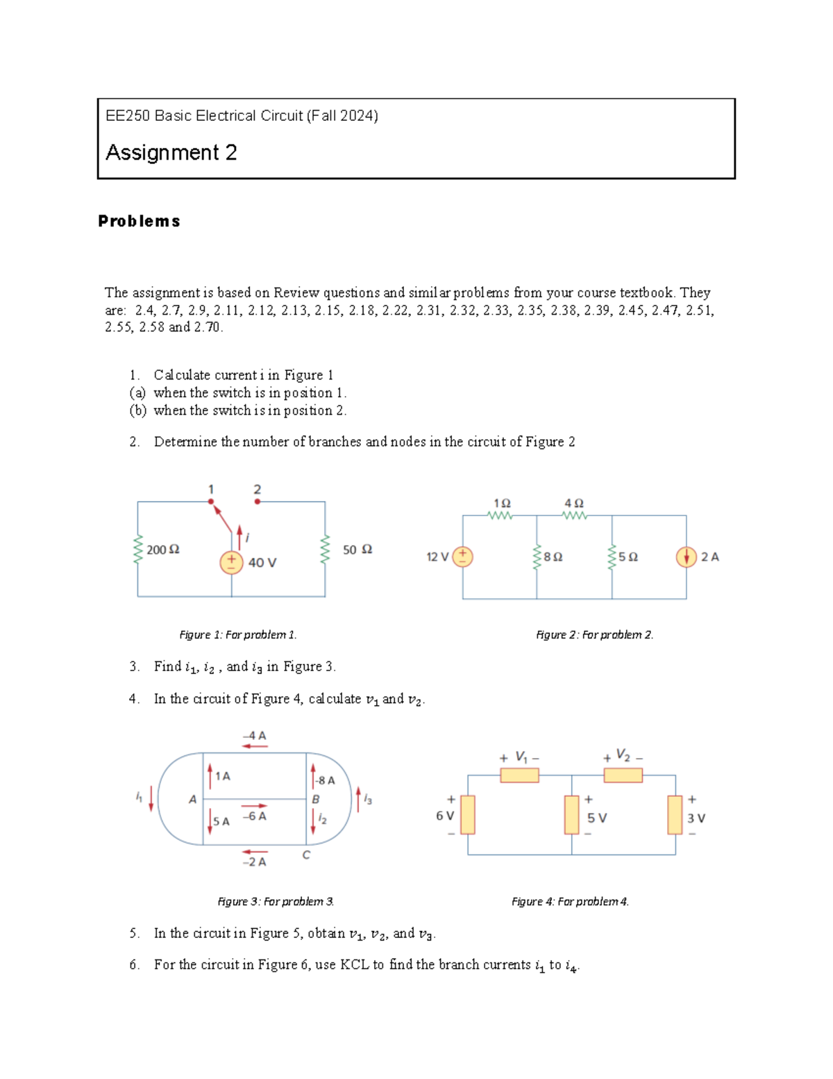 Assignment 2 circuit - `hfhgjfjf - EE250 Basic Electrical Circuit (Fall 202 4 ) Assignment 2 ...