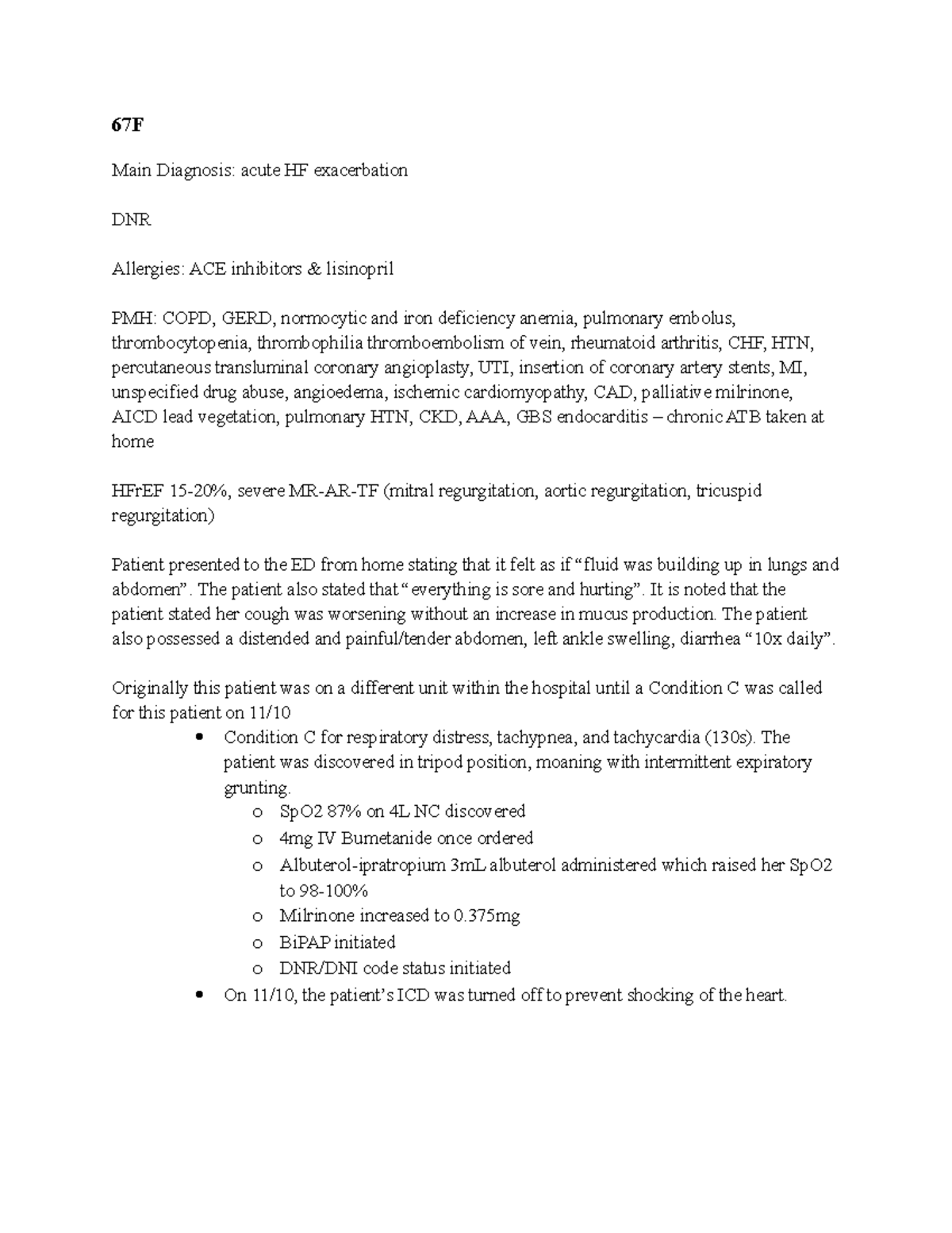 Ebbert Write Up #4 - 67F Main Diagnosis: acute HF exacerbation DNR ...