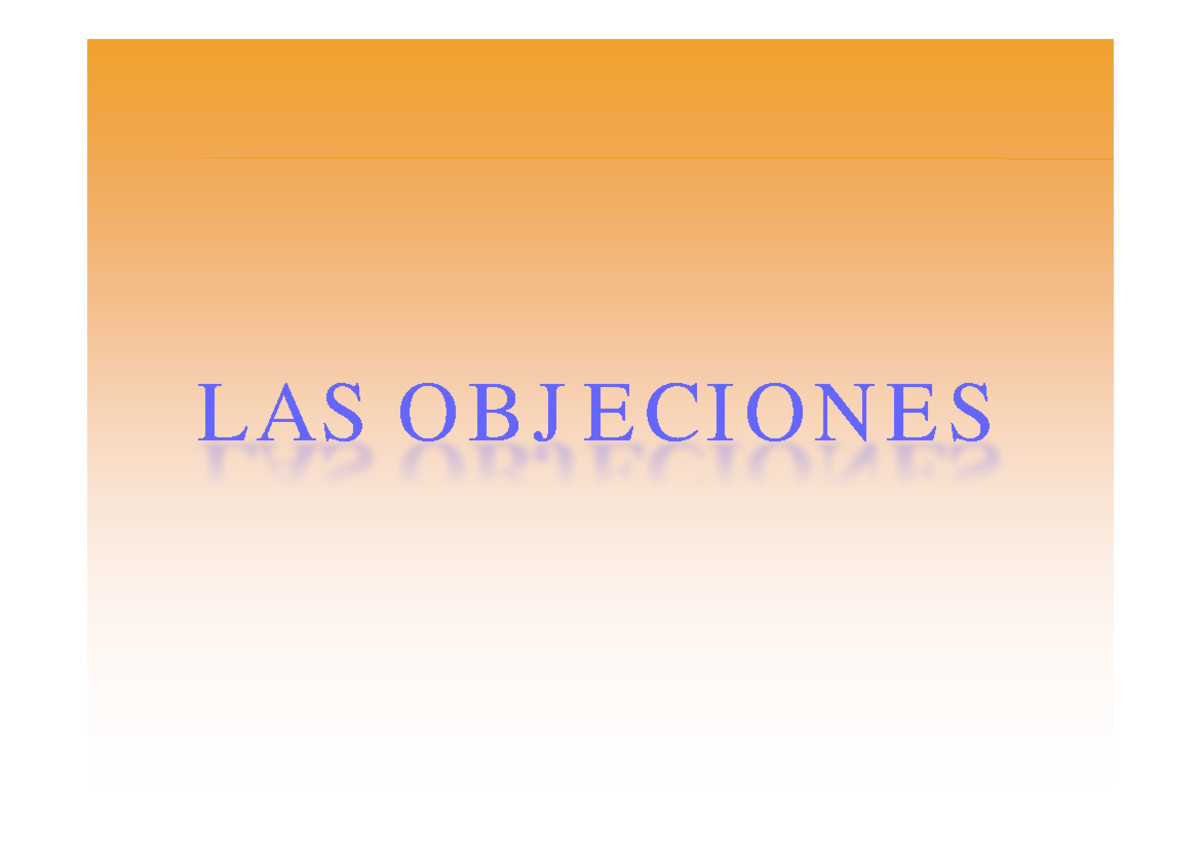 2332 01 objecciones - Objeciónes - LAS OBJECIONESLAS OBJECIONES ...