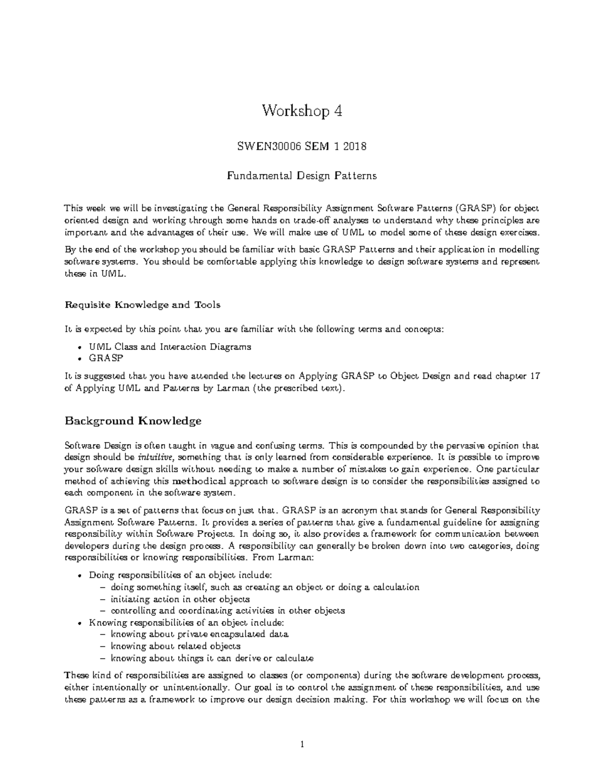 Workshop 4 design patterns - Workshop 4 SWEN30006 SEM 1 2018 Fundamental Design Patterns This ...