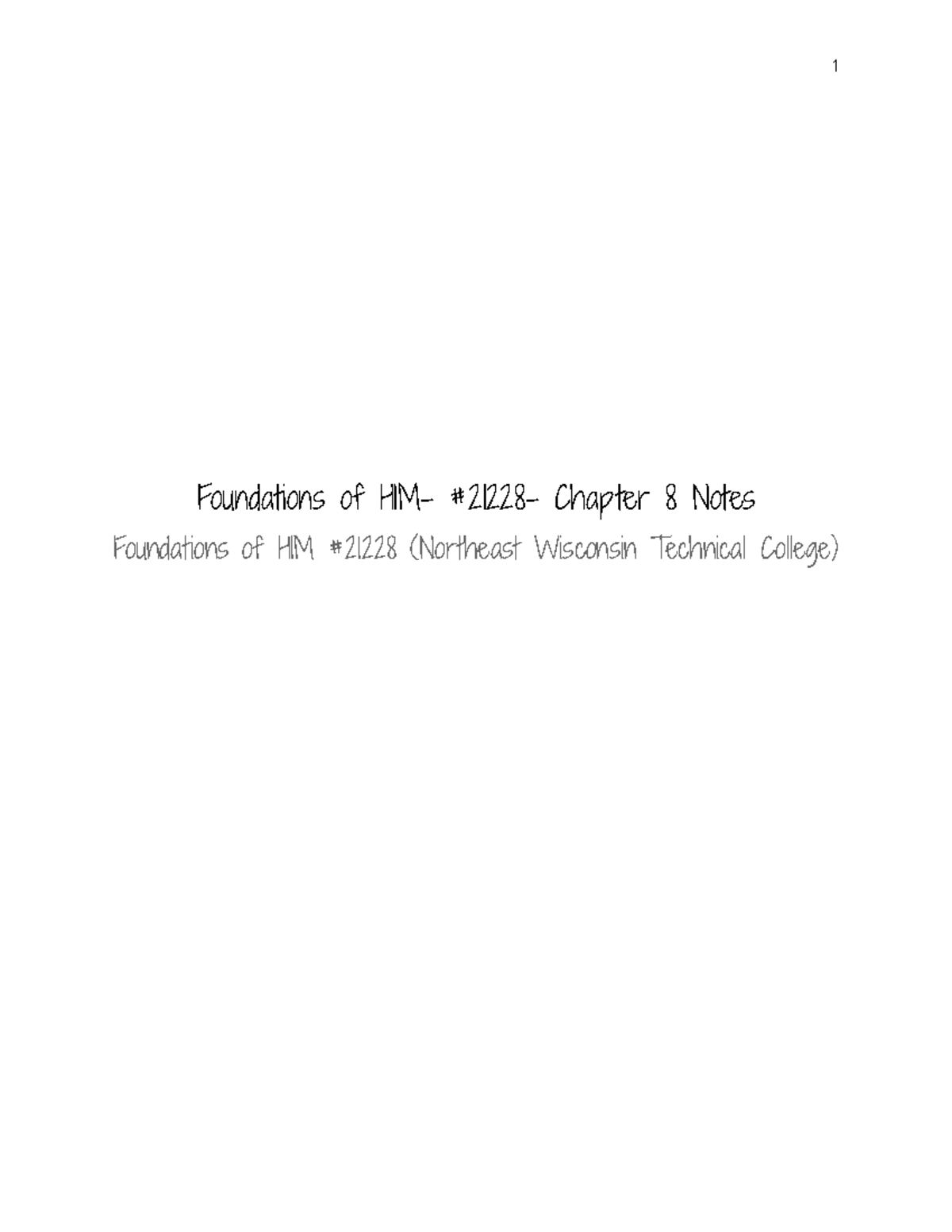 Foundations of HIM- #21228- Chapter 8 Notes - Studocu
