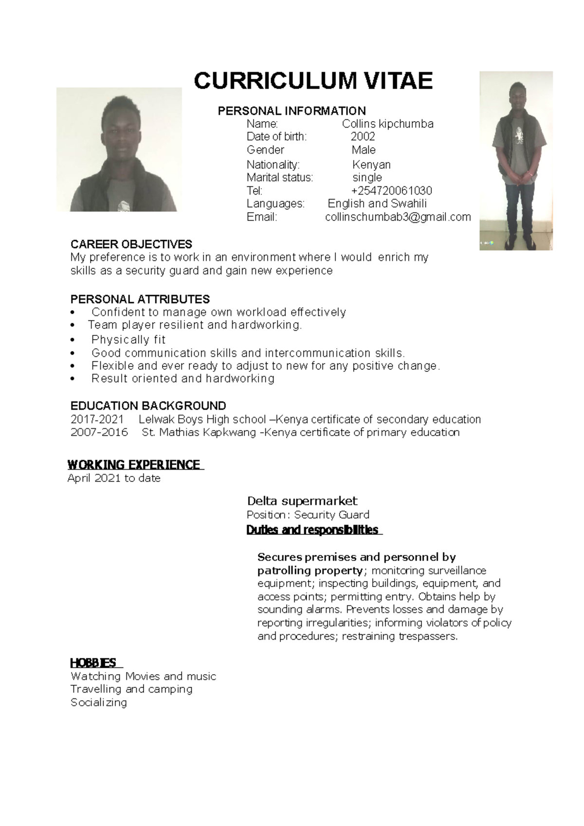 curiiculum vitae collins sample - CURRICULUM VITAE PERSONAL INFORMATION Name: Collins kipchumba ...