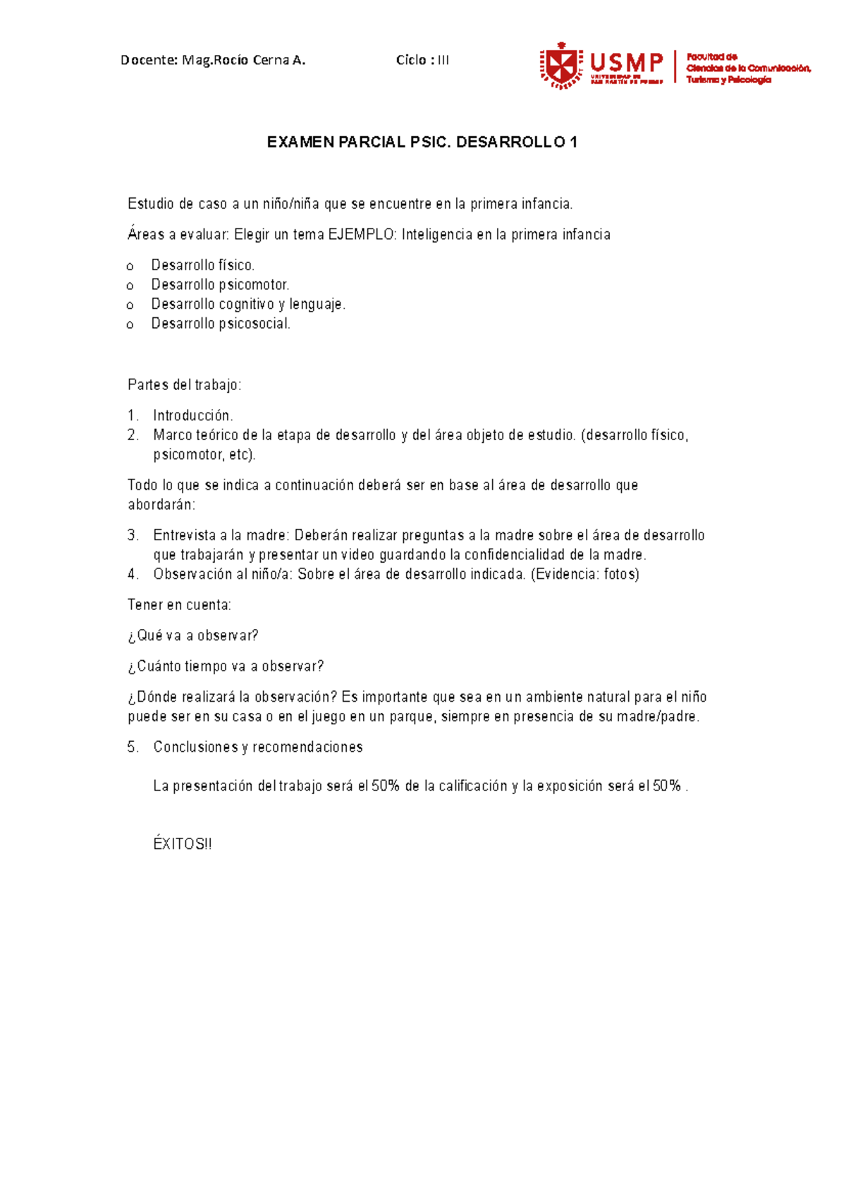 Examen Parcial PSIC DEL Desarrollo 1 - Docente: Magío Cerna A. Ciclo : III EXAMEN PARCIAL PSIC ...