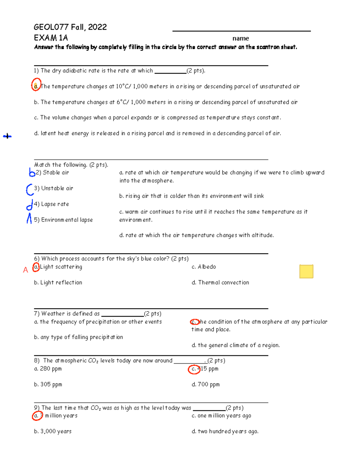 09 22 GEOL077 EXAM 1A F 2022 final - GEOL077 Fall, 2022 EXAM 1A name Answer the following by ...