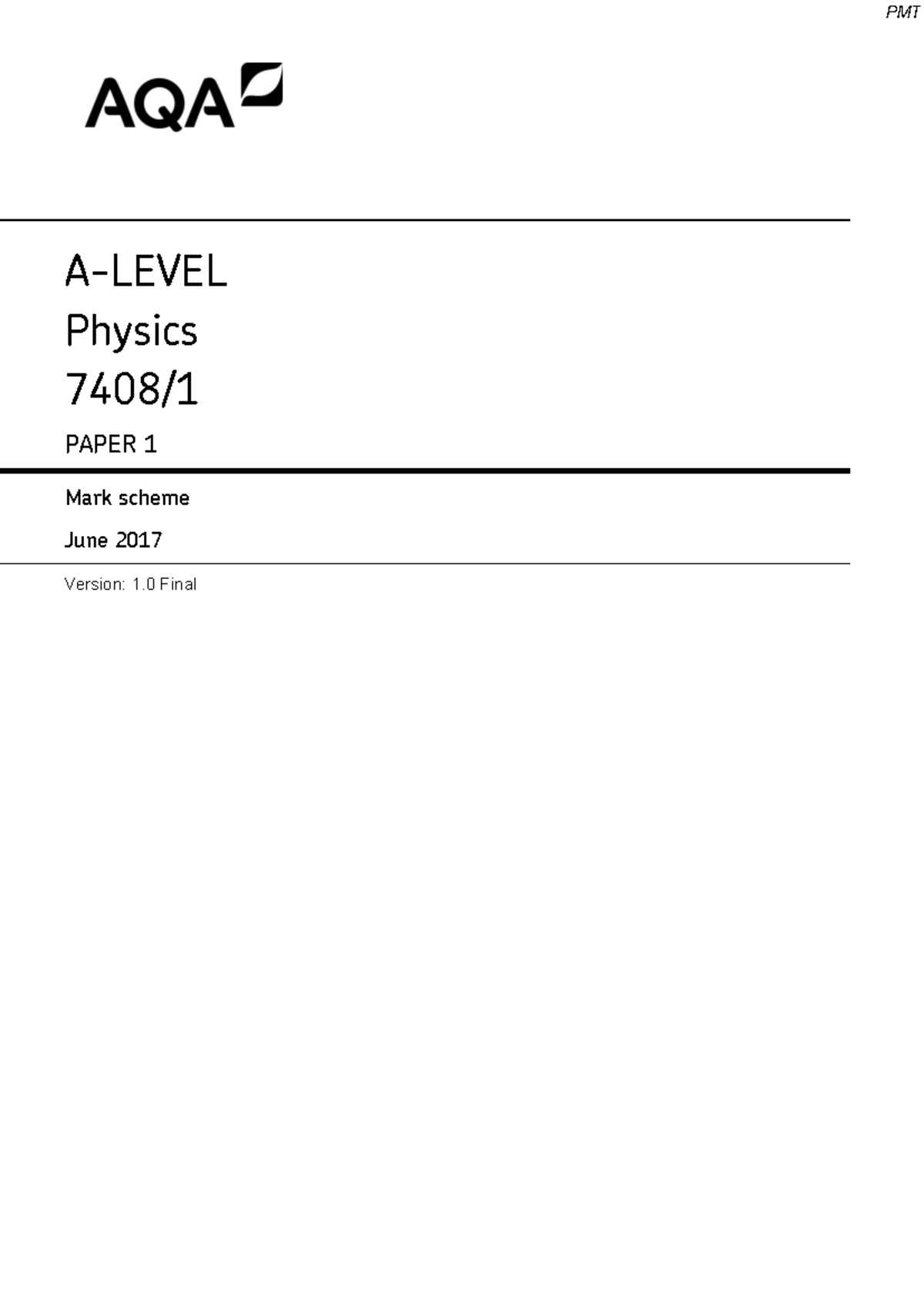 (p1) June 2017 MS - a level 2017 physics paper 1 Mark Scheme - A-LEVEL Physics 7408/ PAPER 1 ...