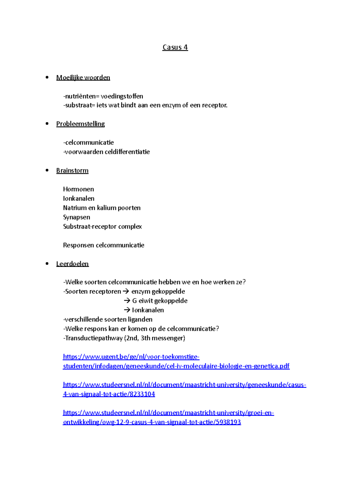 Casus 4 blok 1 geneeskunde - Casus 4 Moeilijke woorden -nutriënten= voedingstoffen -substraat ...