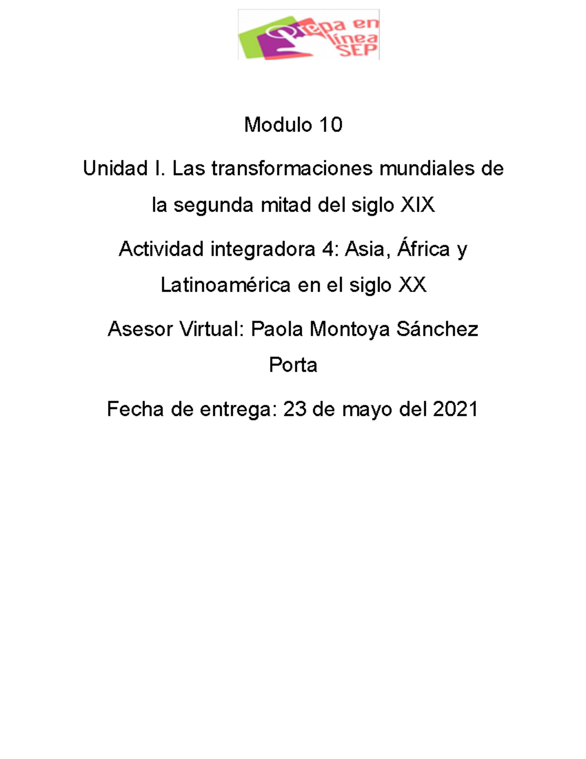 Modulo 10 Actividad 4 Historia Ensayo o reflexion - Modulo 10 Unidad I ...