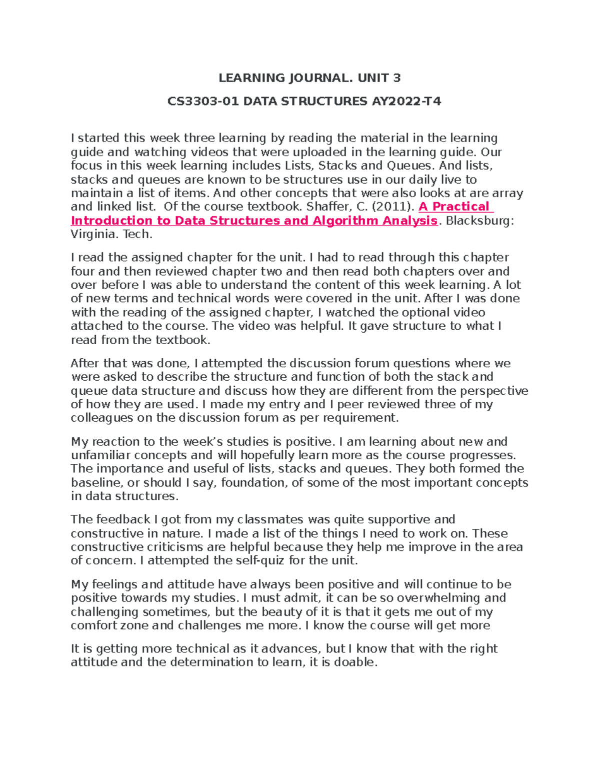 Learning Journal UNIT 3 - LEARNING JOURNAL. UNIT 3 CS3303-01 DATA STRUCTURES AY2022-T I started ...