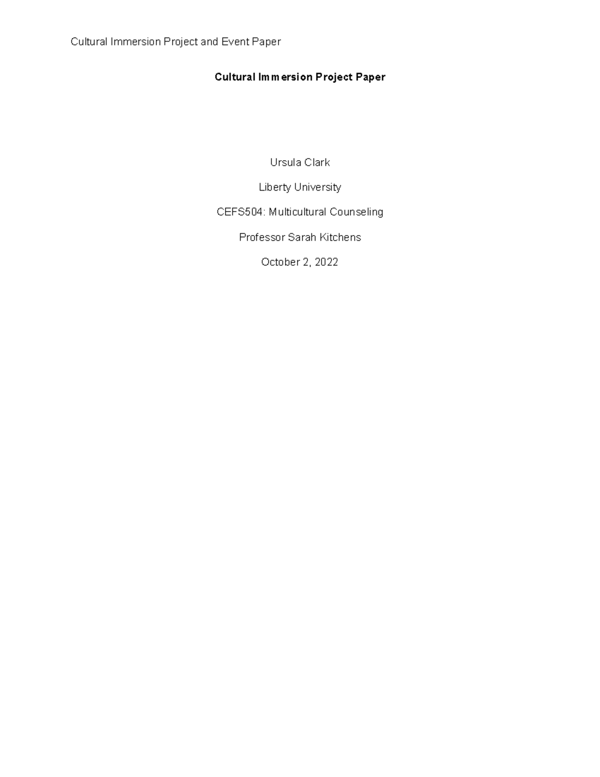 Clark Ursula CEFS504 Cultural Immersion Project - Cultural Immersion ...