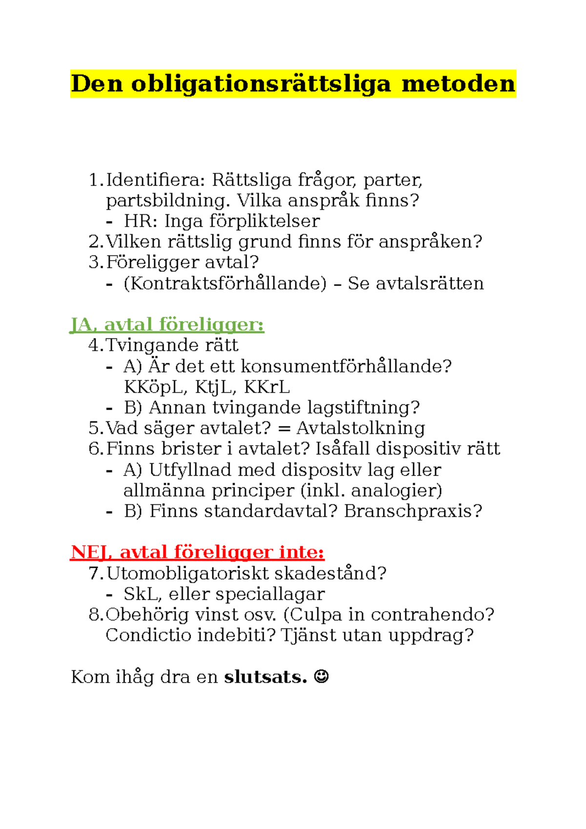 Metoder till tentan - T2 - Den obligationsrättsliga metoden 1 ...