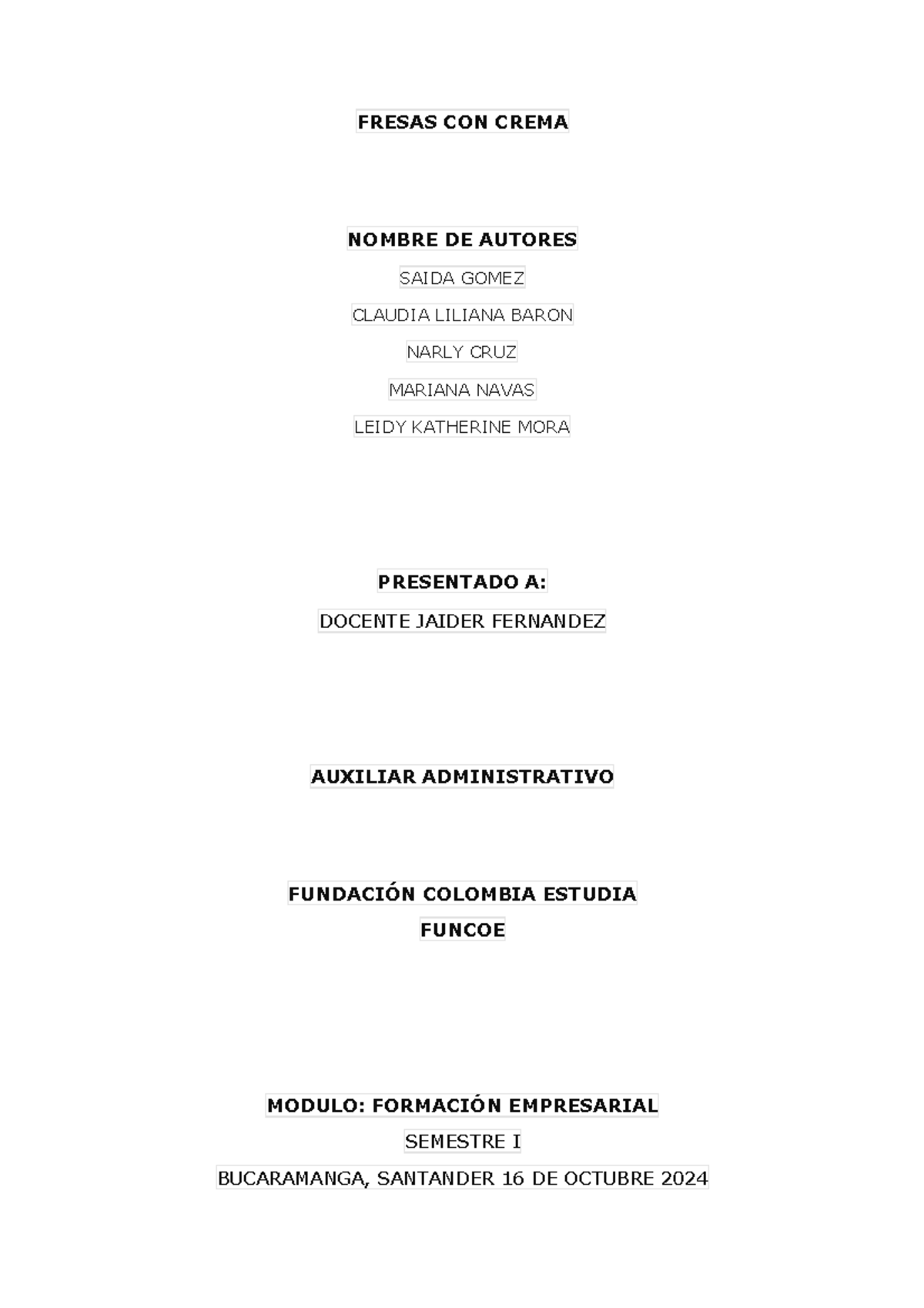 Fresas CON Crema - ........ - FRESAS CON CREMA NOMBRE DE AUTORES SAIDA ...