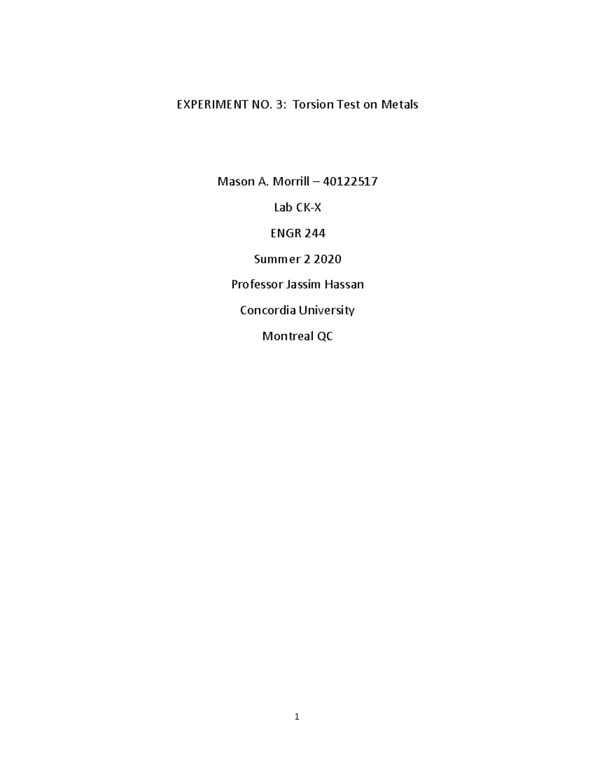 Lab Experiment 3 - EXPERIMENT NO. 3 : Torsion Test on Metals Mason A ...