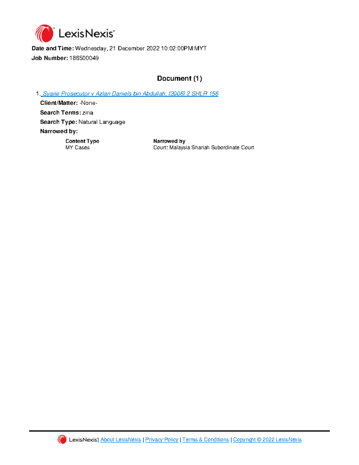 Syarie Prosecutor v Azlan Daniels bin Abdullah, [2008 ] - He had ...