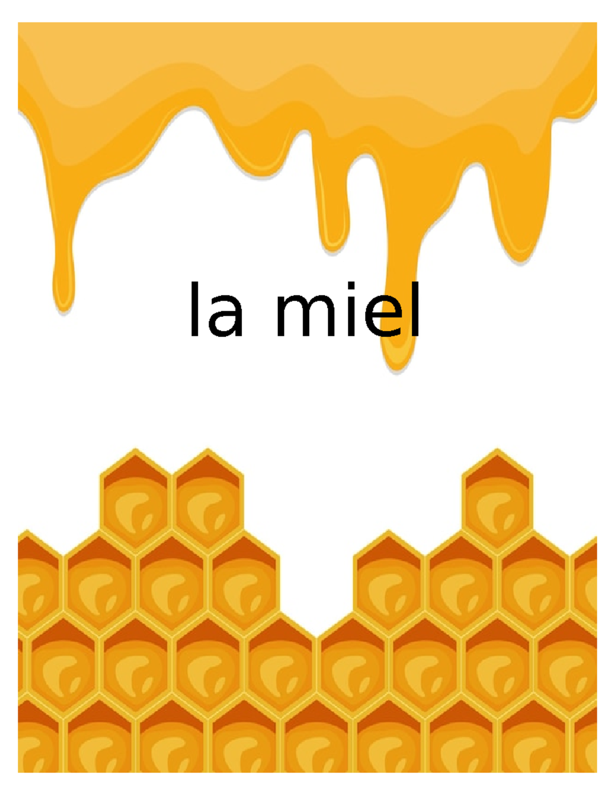 La miel desafio - la miel la miel es un líquido dulce que fabrican las ...