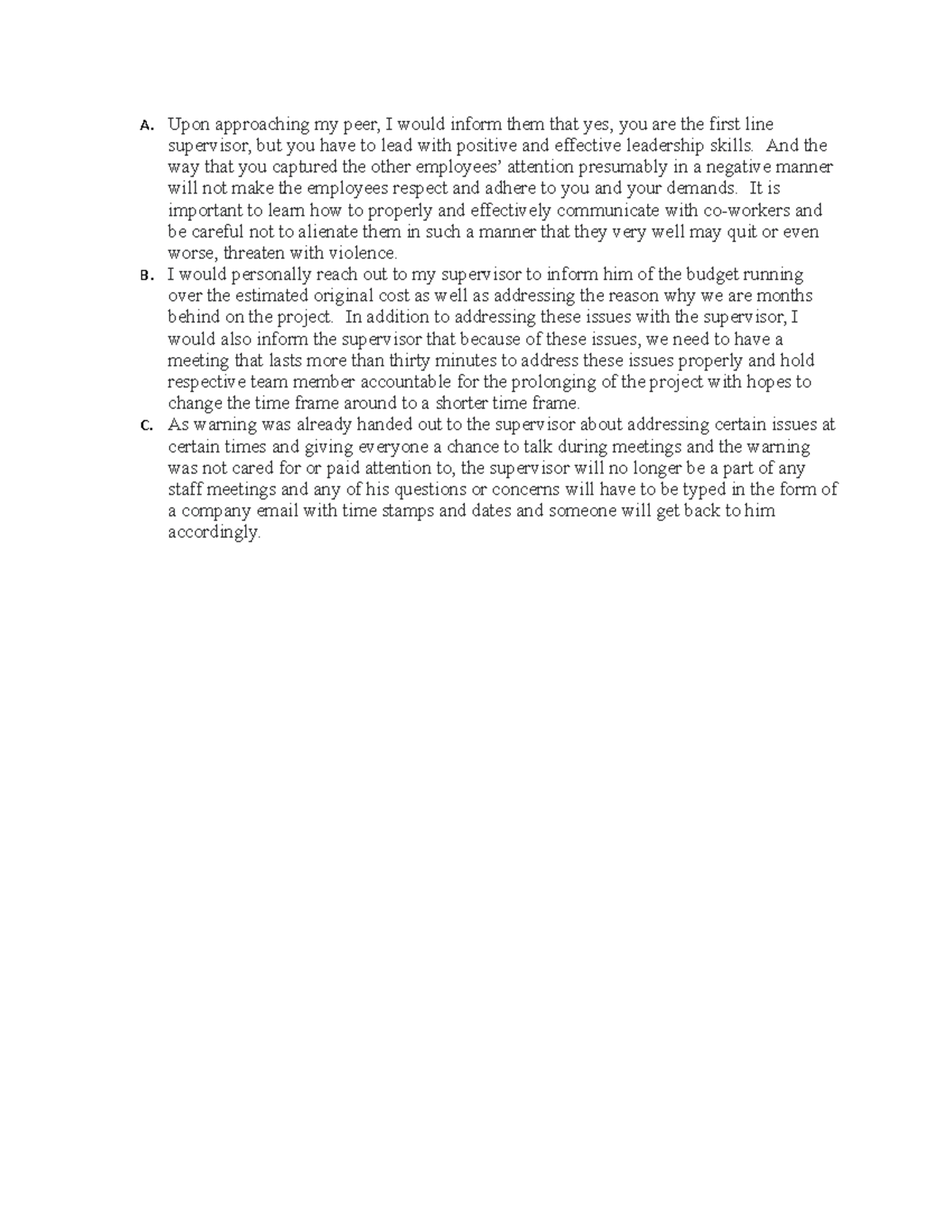 Approach - notes - A. Upon approaching my peer, I would inform them ...