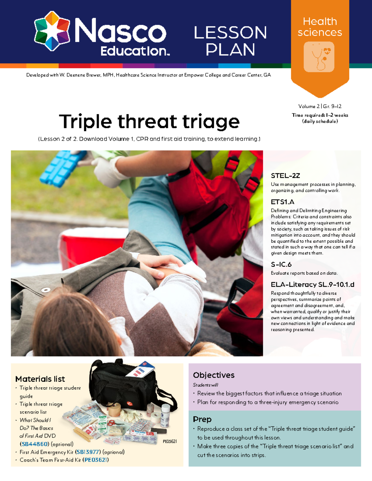 Triple threat triage nasco education - Developed with W. Deenene Brewer ...