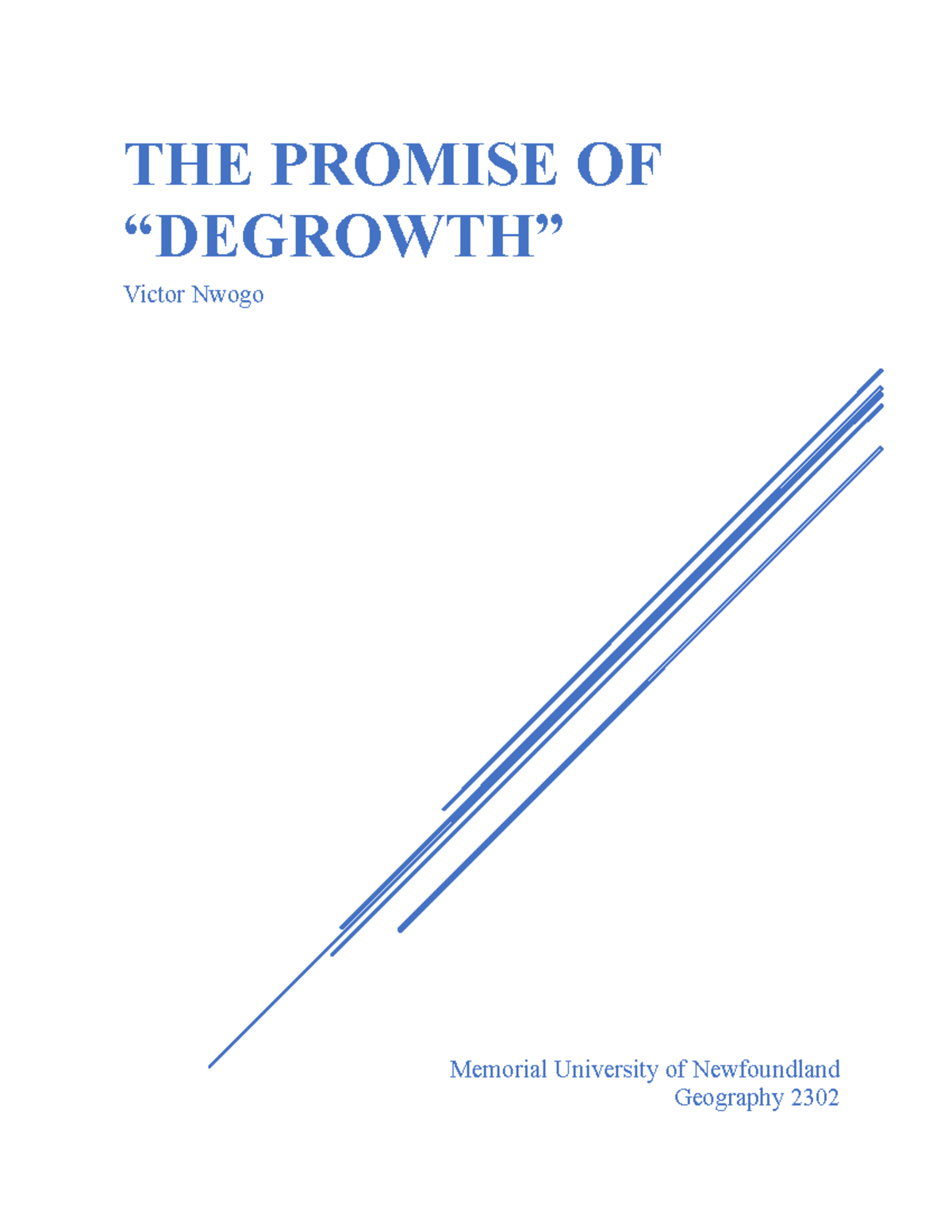 Final Assignment Degrowth - THE PROMISE OF “DEGROWTH” Victor Nwogo ...
