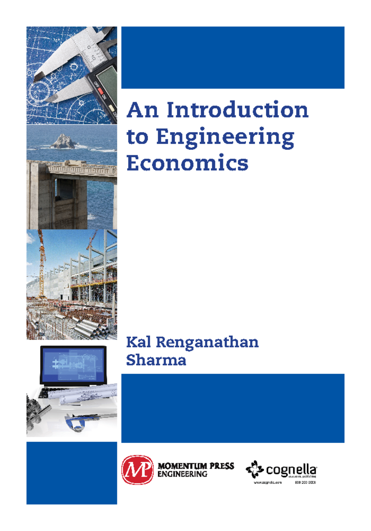 An introduction to engineering economics by Sharma, Kal Renganathan (z ...