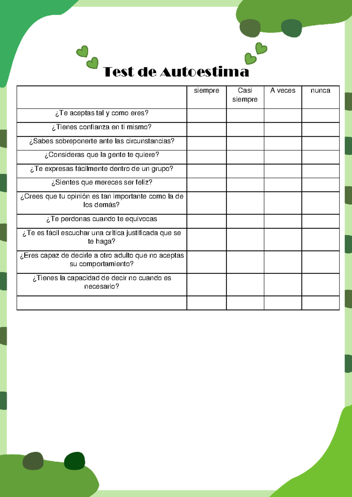 Autoestima - Test de Autoestima siempre Casi siempre A veces nunca ¿Te ...