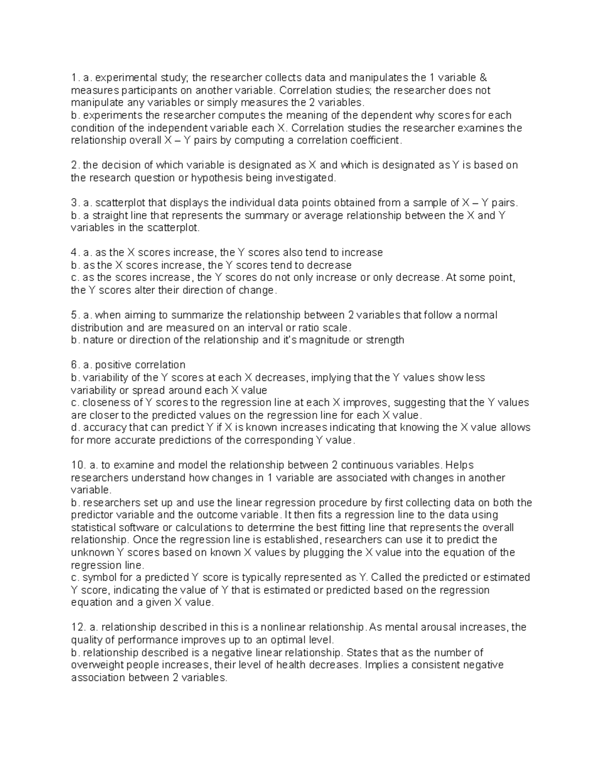 Chapter 10 study questions - a. experimental study; the researcher ...