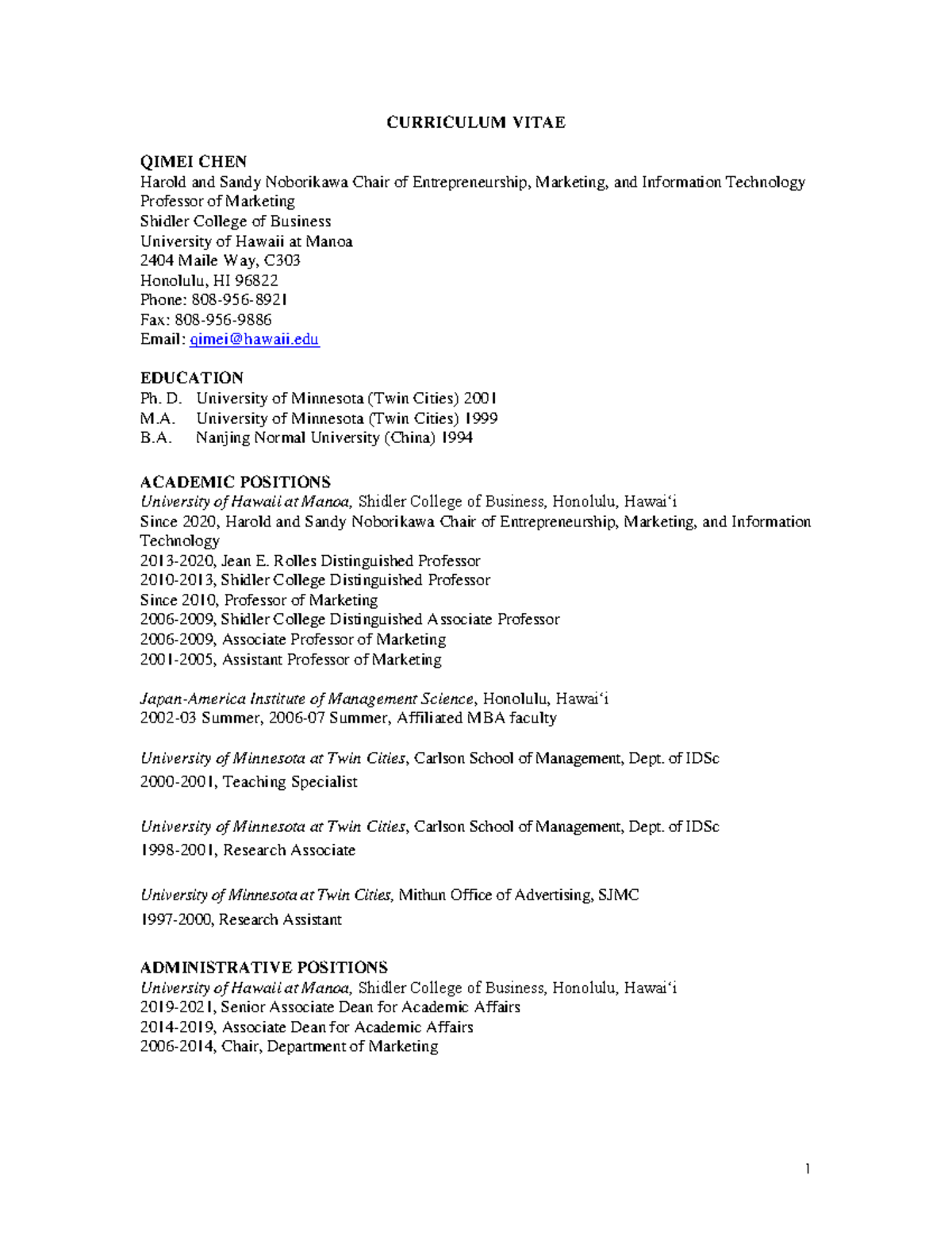 Qchen cv 2022dasd - CURRICULUM VITAE QIMEI CHEN Harold and Sandy Noborikawa Chair of - Studocu