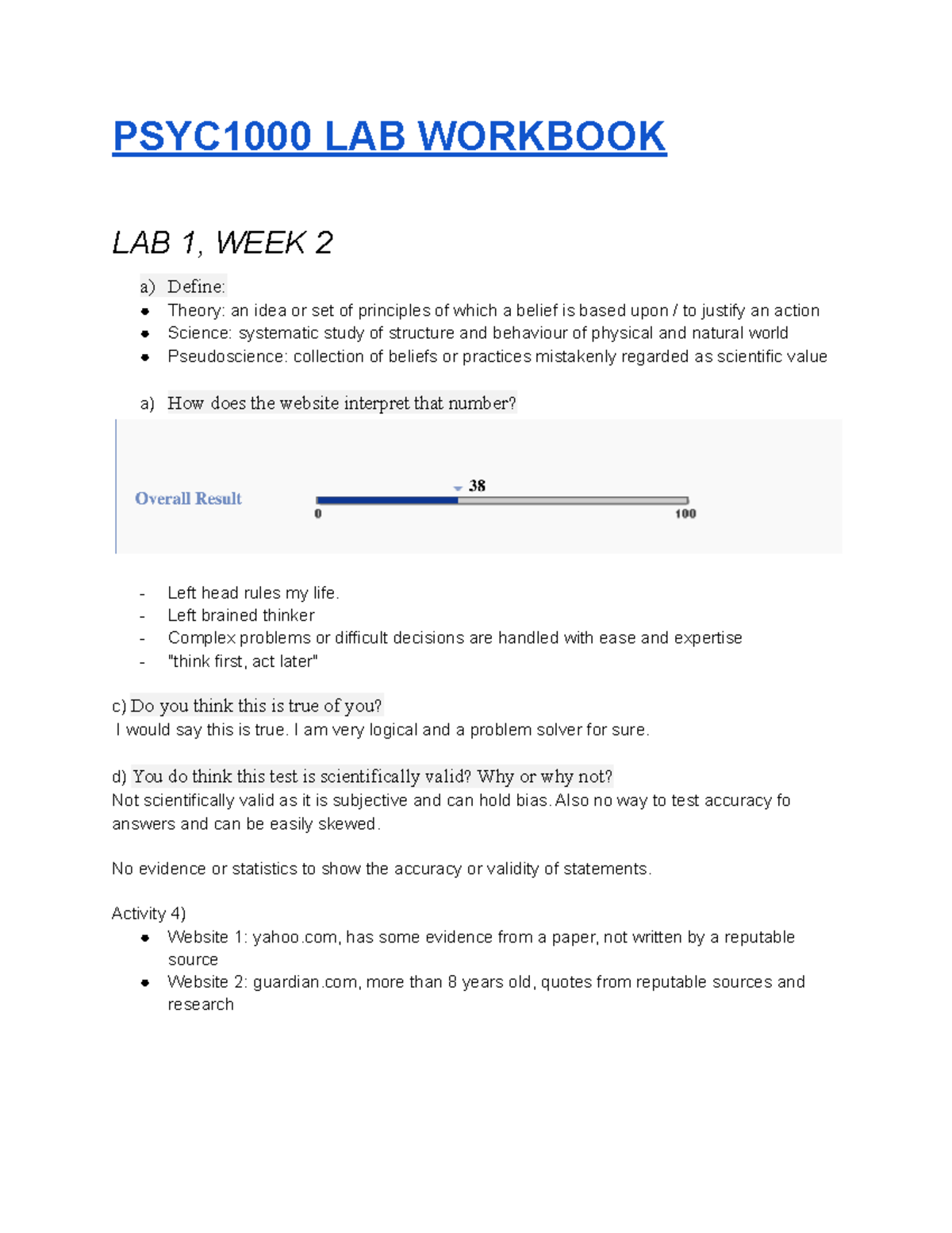 PSYC1000 LAB Workbook - PSYC1000 LAB WORKBOOK LAB 1, WEEK 2 a) Define: Theory: an idea or set of ...