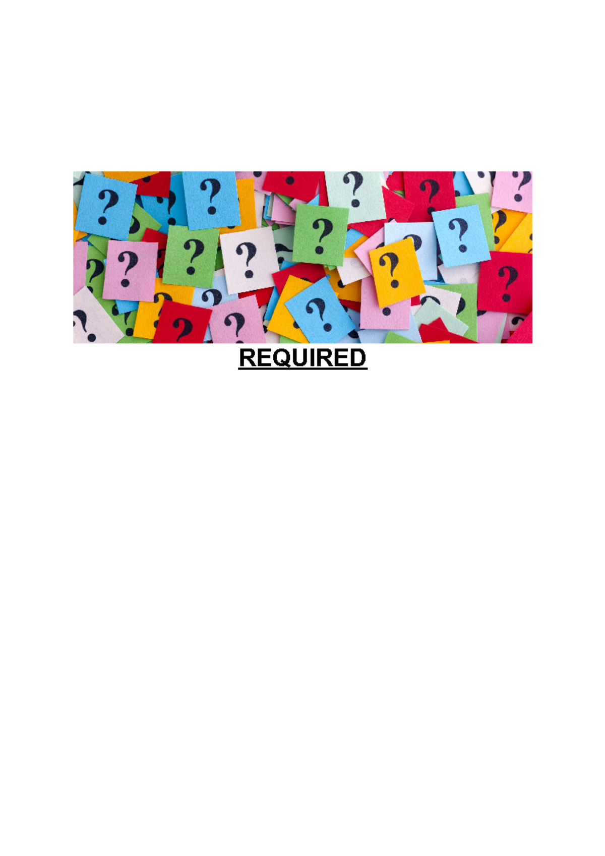 Unit 2 - CPC - Required - Auditing - REQUIRED QUESTION 2 29 MARKS YOU ...