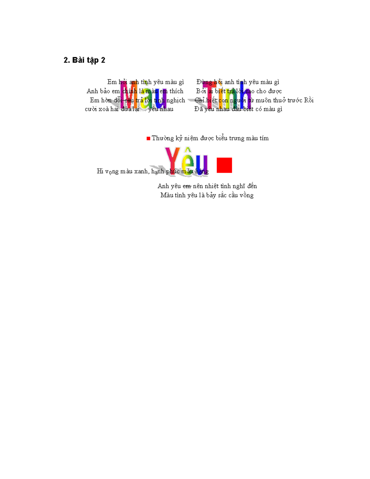 Plutonium - Nhap mon lap trinh - Nhập môn lập trình - 2. Bài tập 2 Em hỏi anh tình yêu màu gì ...