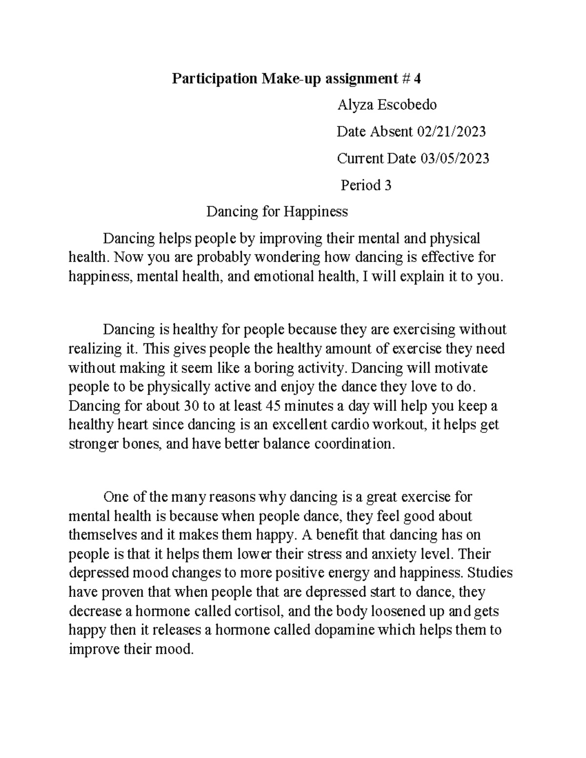 Dance paragraph 4 - Participation Make-up assignment # 4 Alyza Escobedo ...