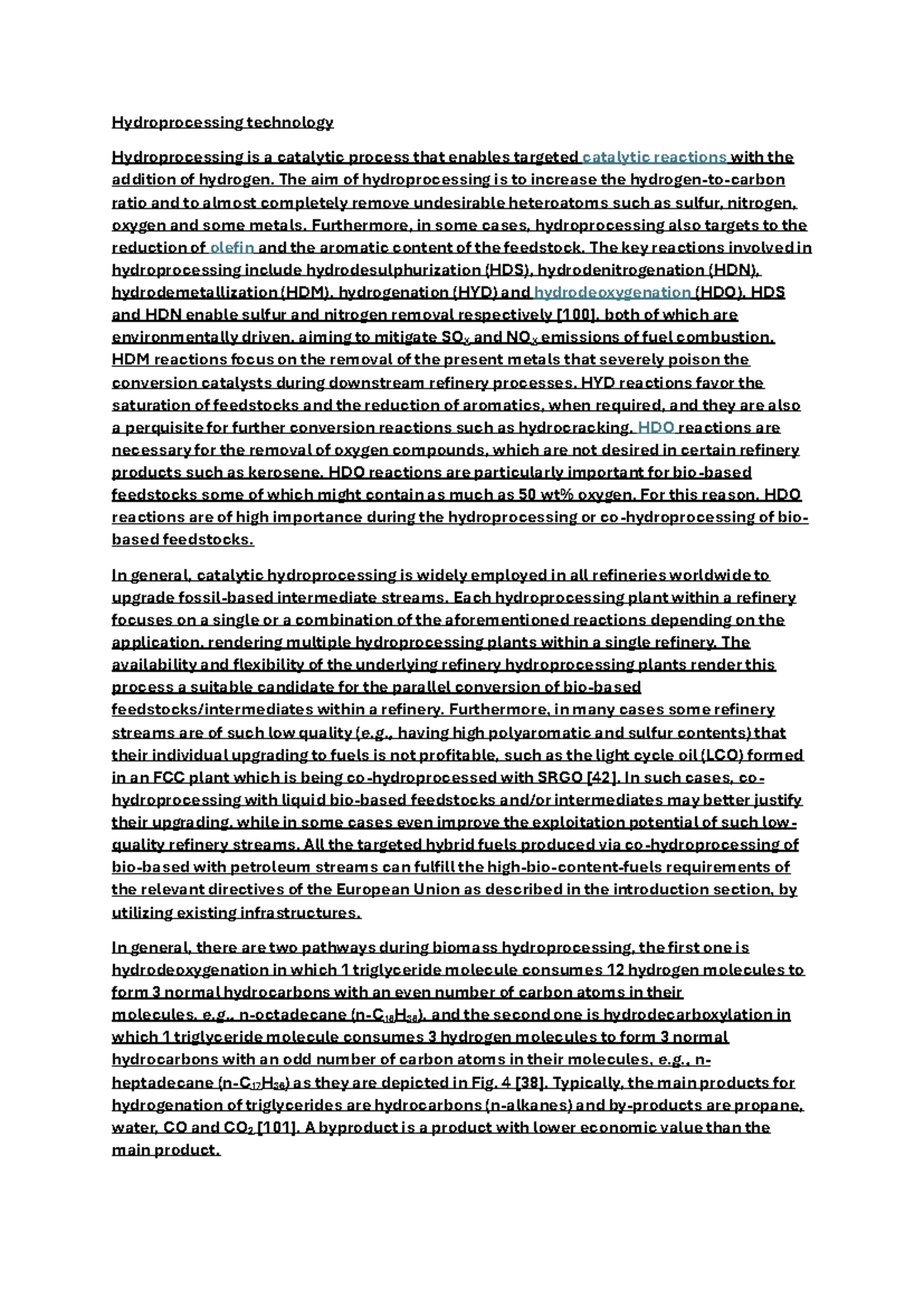 Hydroprocessing technology - Hydroprocessing technology Hydroprocessing is a catalytic process ...