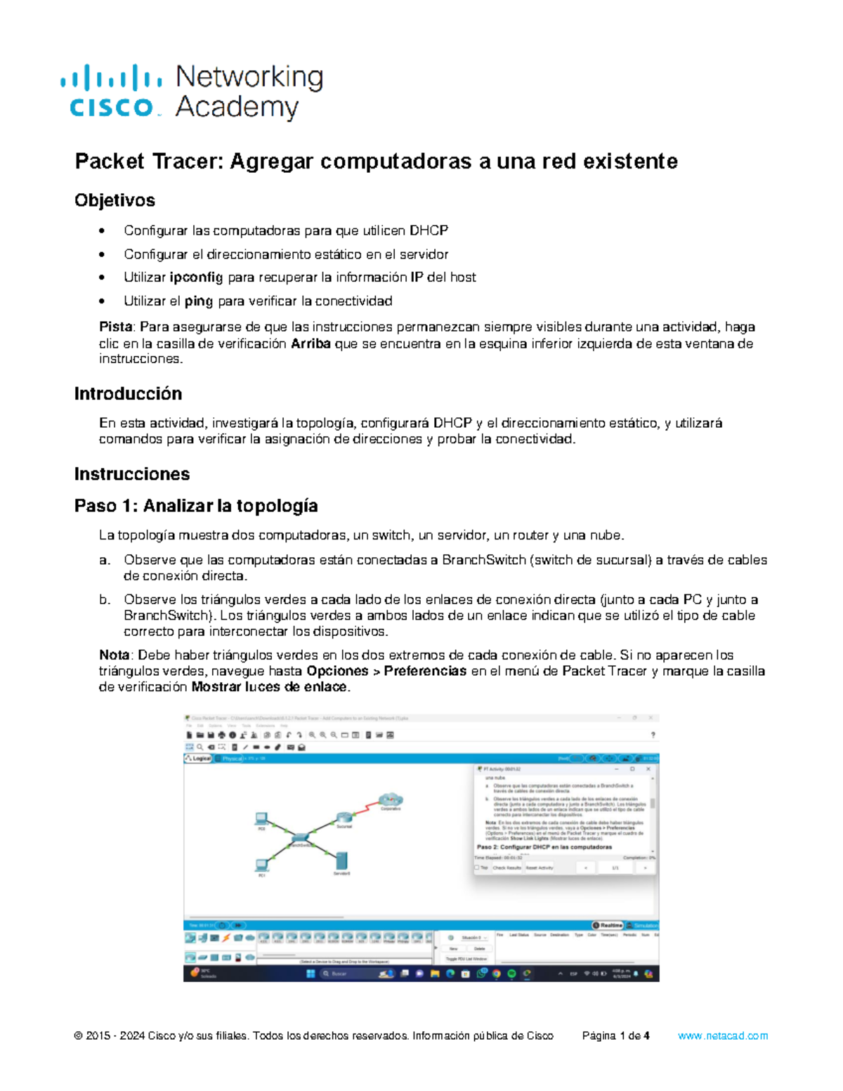 6.1.2.1 Packet Tracer - Add Computers to an Existing Network - Objetivos Configurar las ...